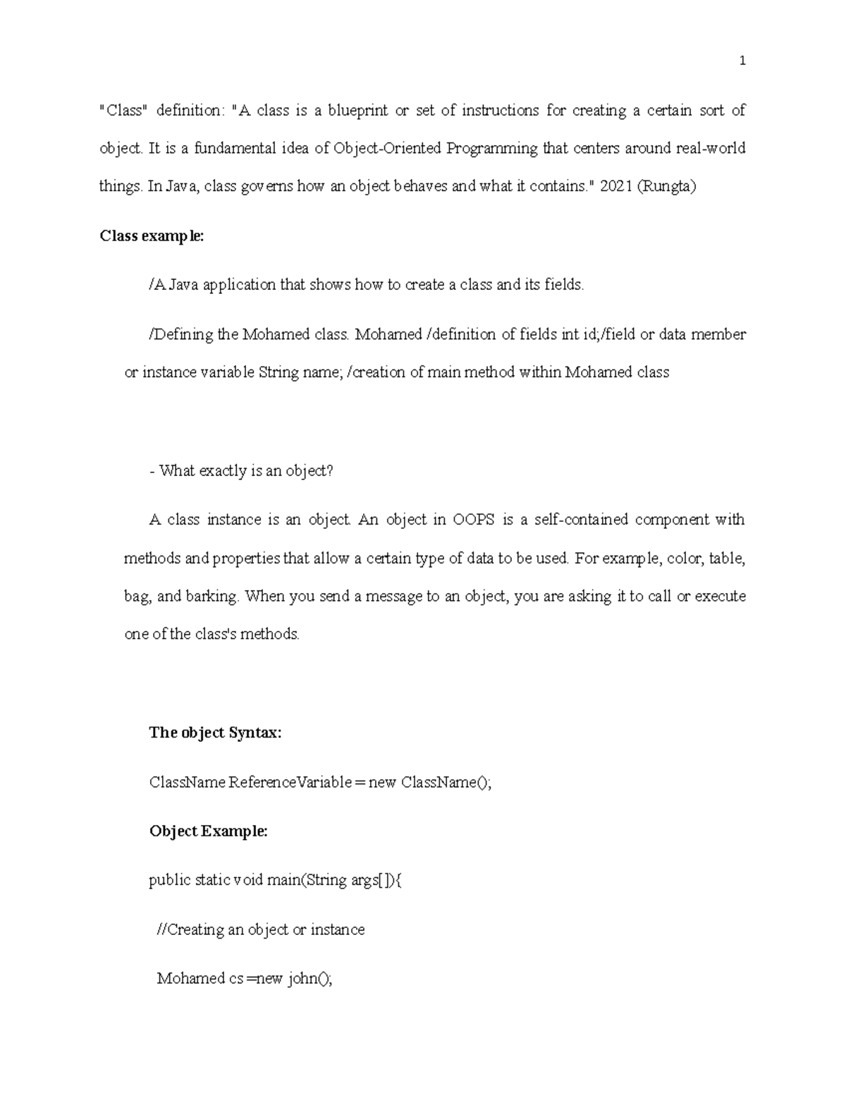 Discussion forum 4 - 1 "Class" definition: "A class is a blueprint or ...