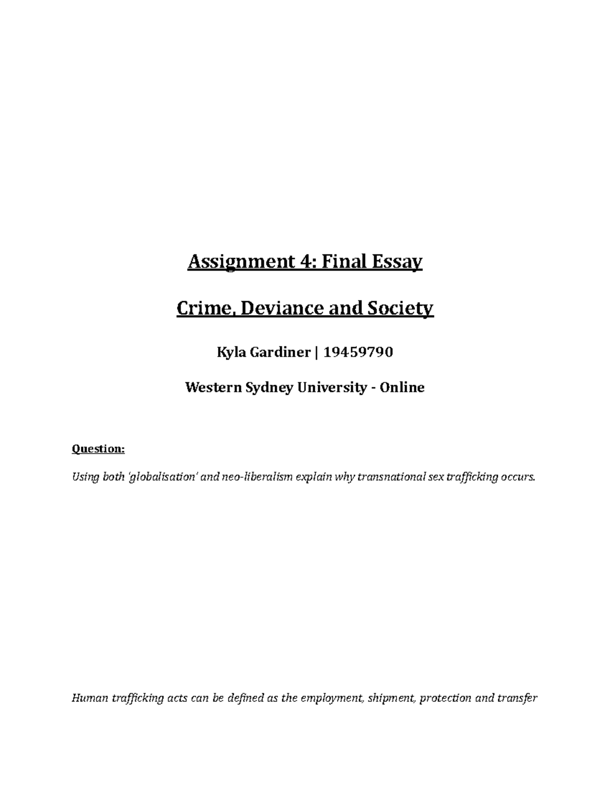 Assignmnet 4 Final Essay - Assignment 4: Final Essay Crime, Deviance ...