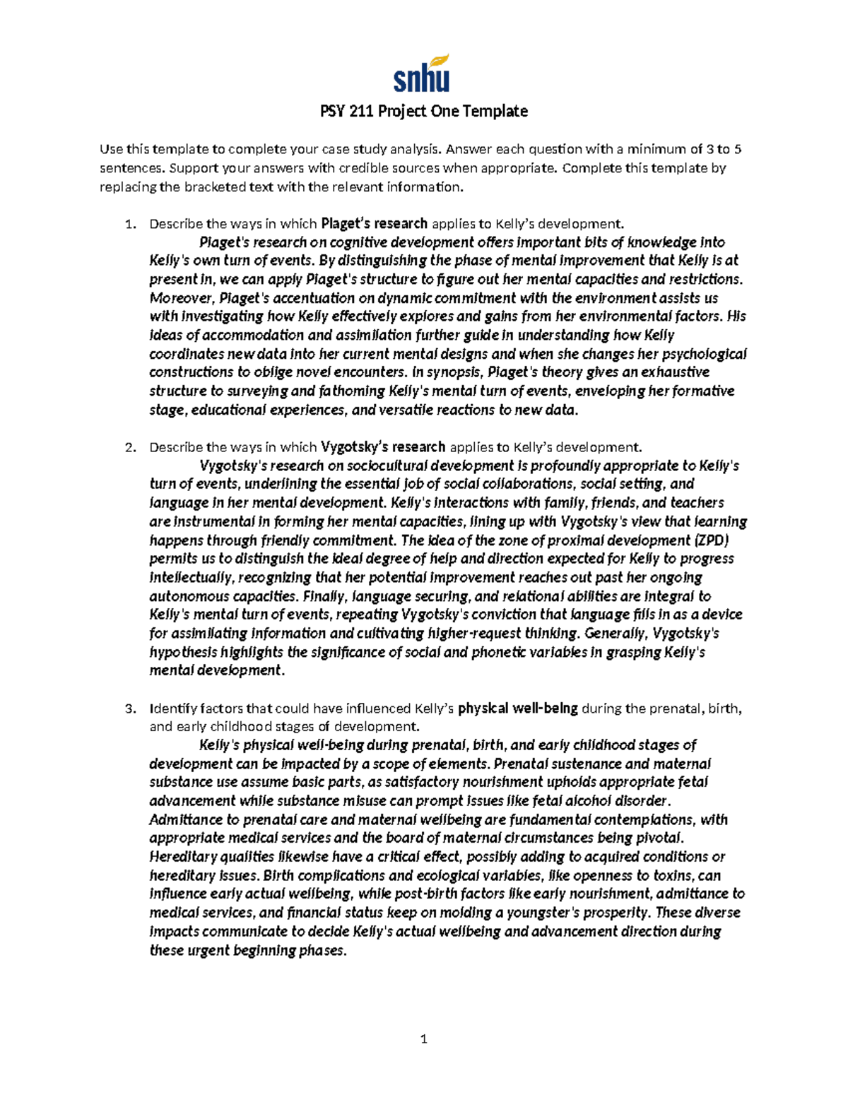 PSY 211 Project One - PSY 211 Project One Template Use this template to complete your case study ...