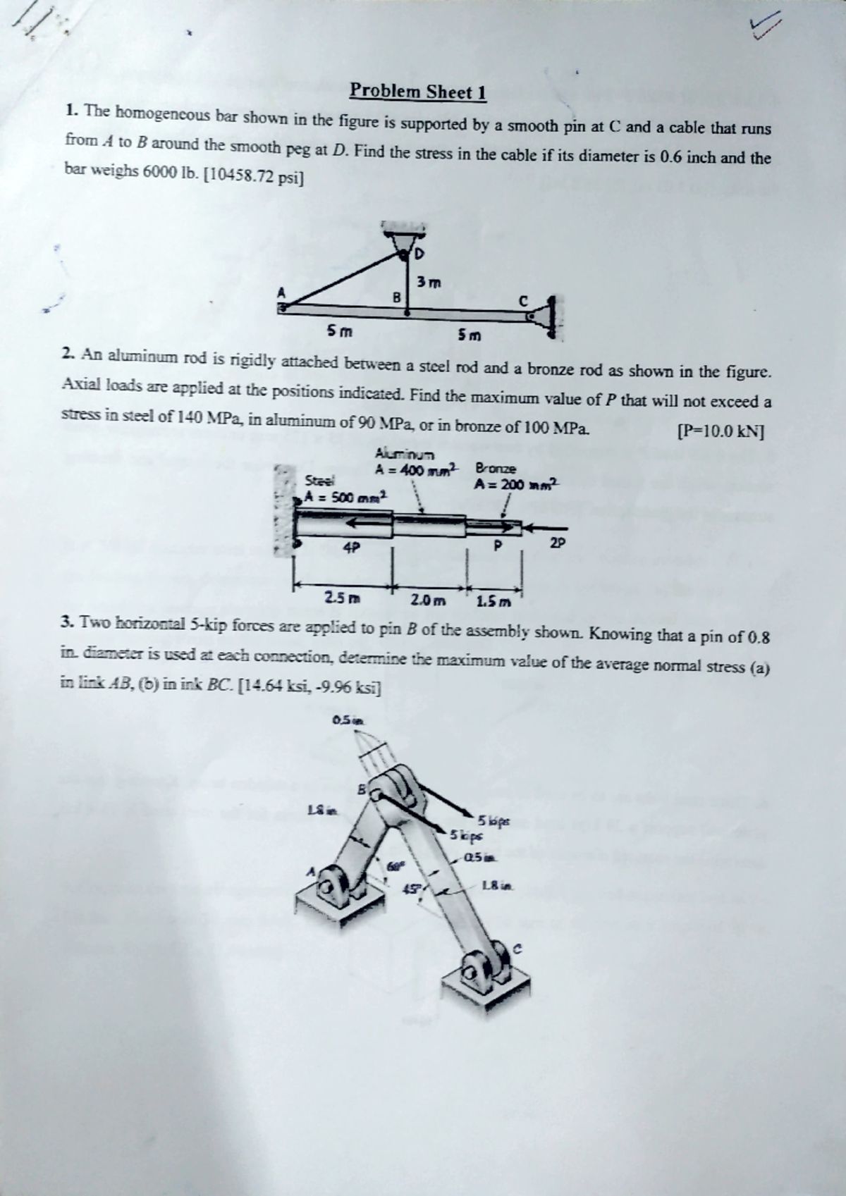 SOM Stress Practice Problems - Problem Sheet 1 1. The homogeneous bar shown in the figure is ...