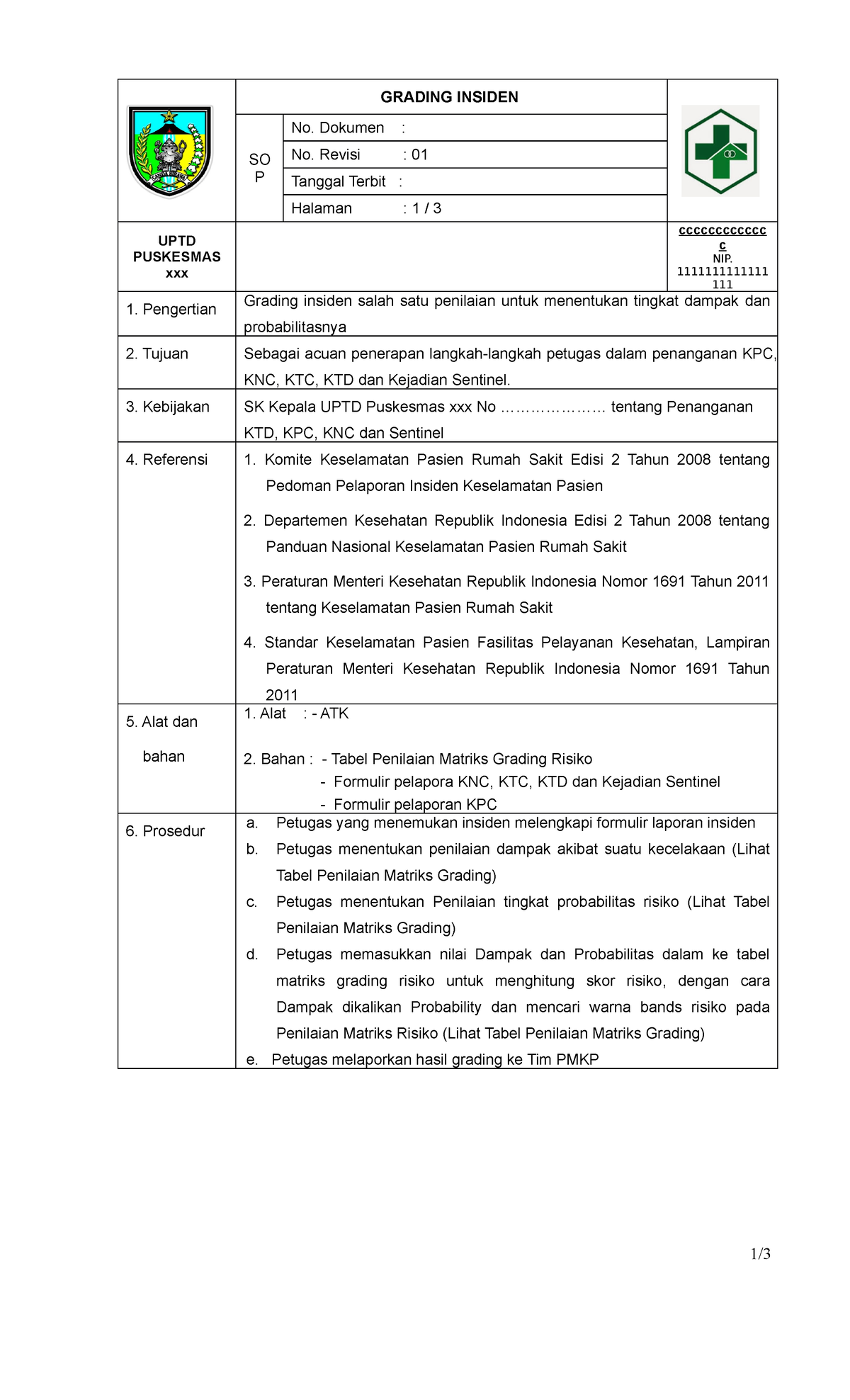 Contoh SOP Grading insiden - GRADING INSIDEN SO P No. Dokumen : No ...