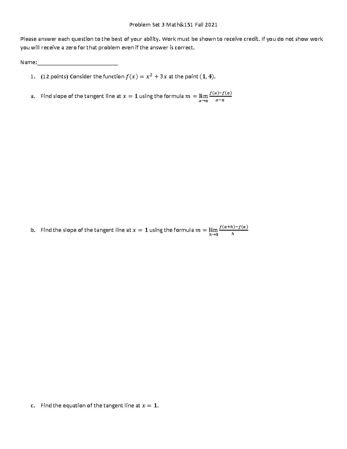 Problem Set 3 Math151 Fall 2021 - Problem Set 3 Math&151 Fall 2021 Please answer each question ...