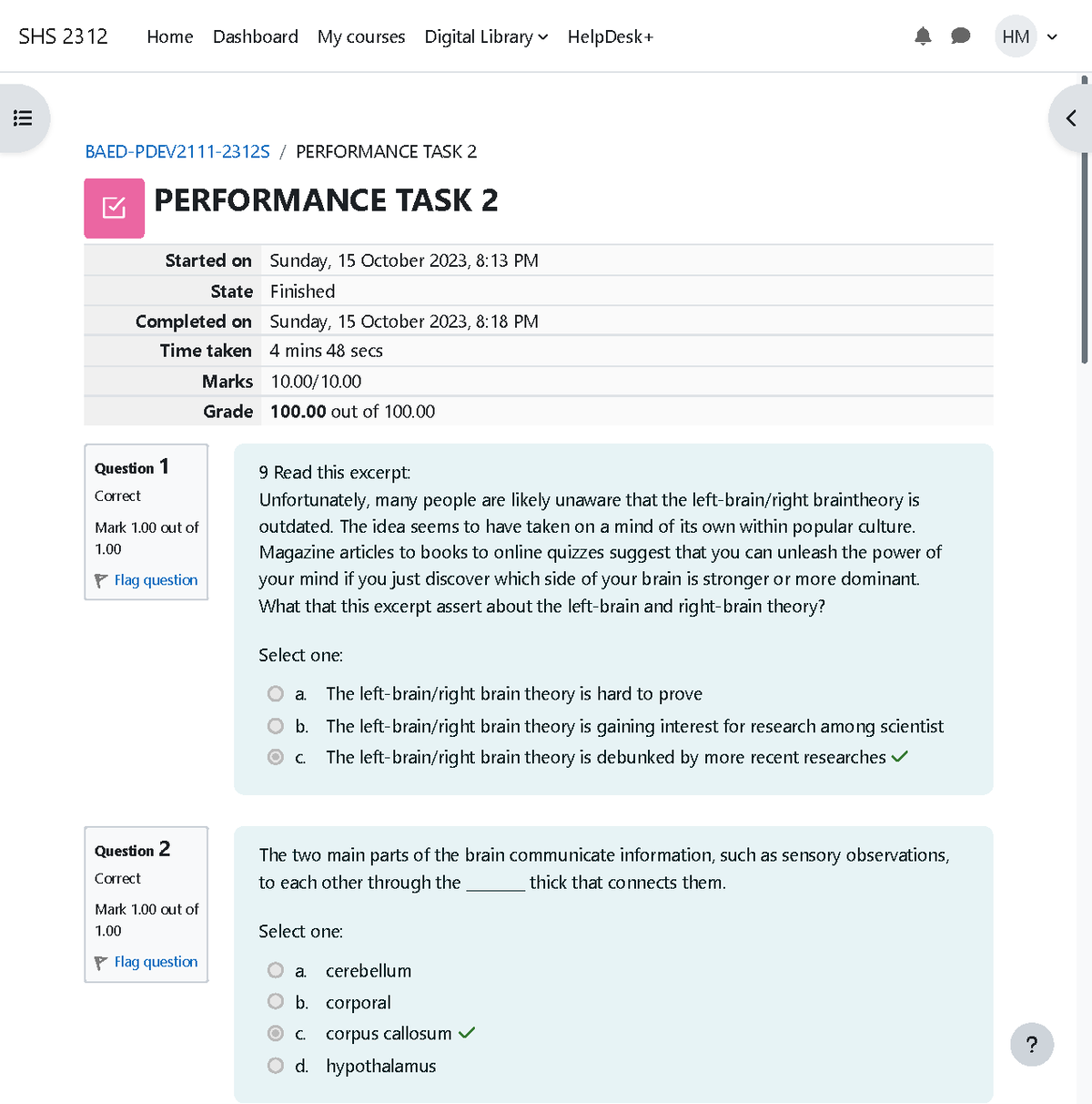 PDEV Performance TASK 2 Attempt review - Question 1 Correct Mark 1 out of 1. Flag question ...