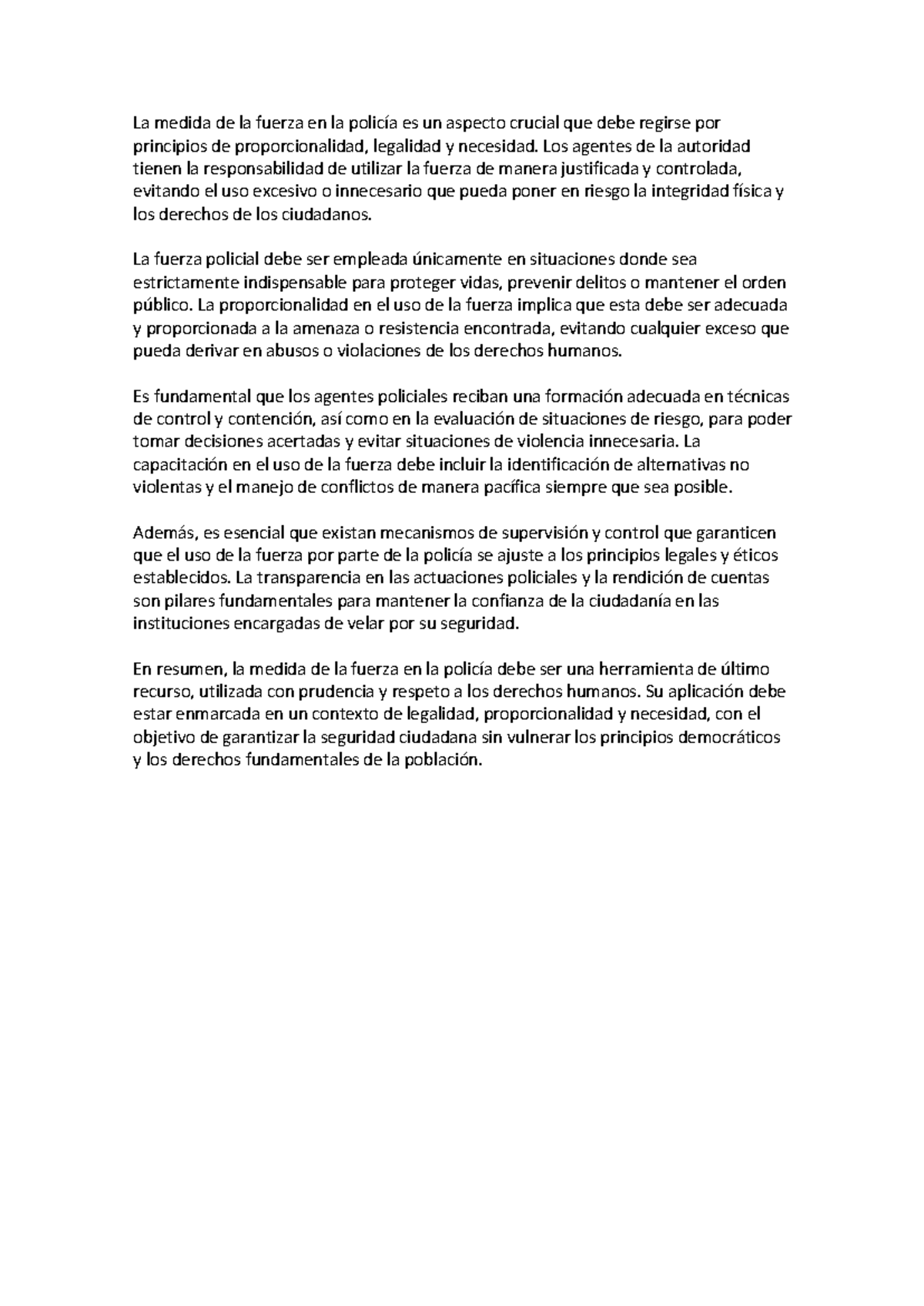 La medida de la fuerza en la policía es un aspecto crucial que debe ...