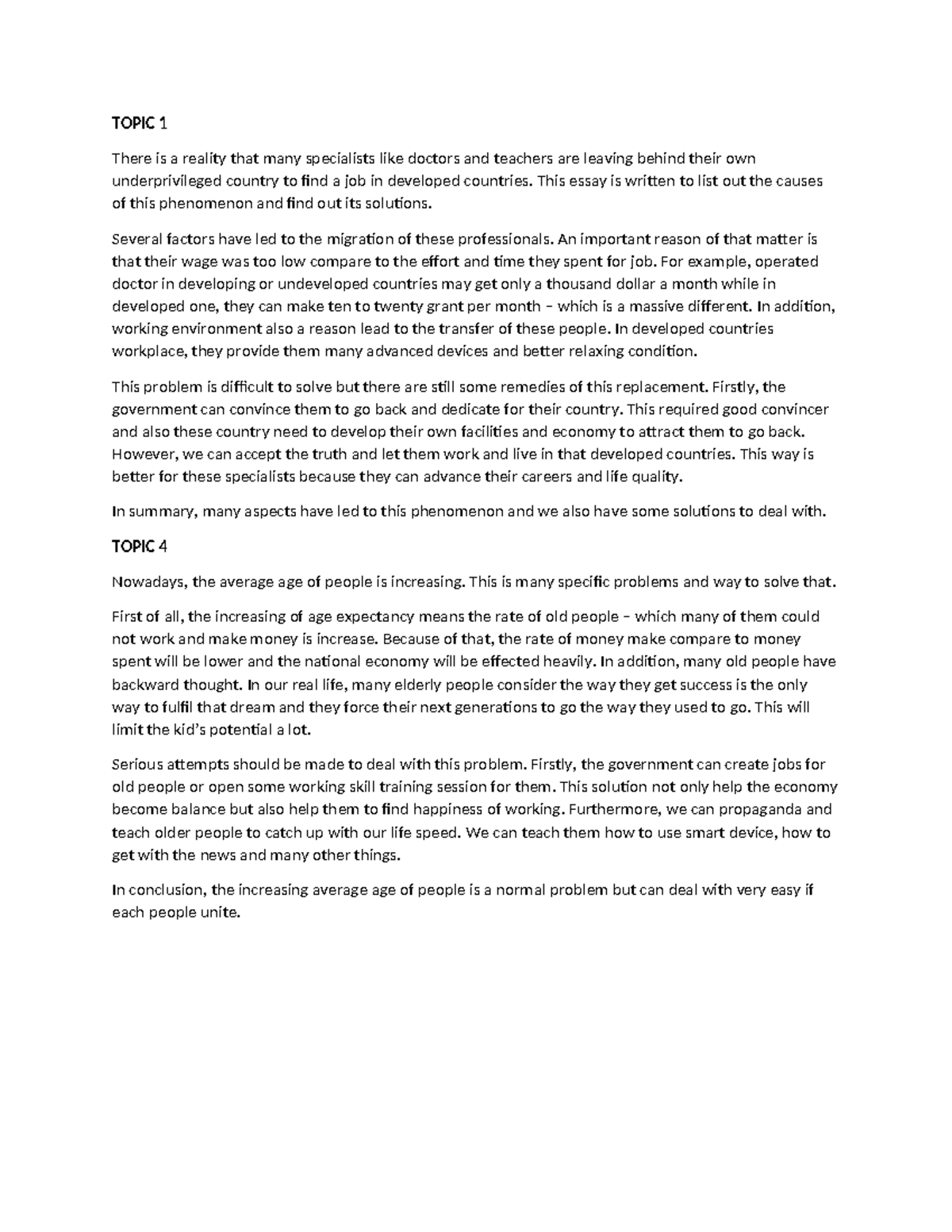 mẫu homework b1 - TOPIC 1 There is a reality that many specialists like doctors and teachers are ...