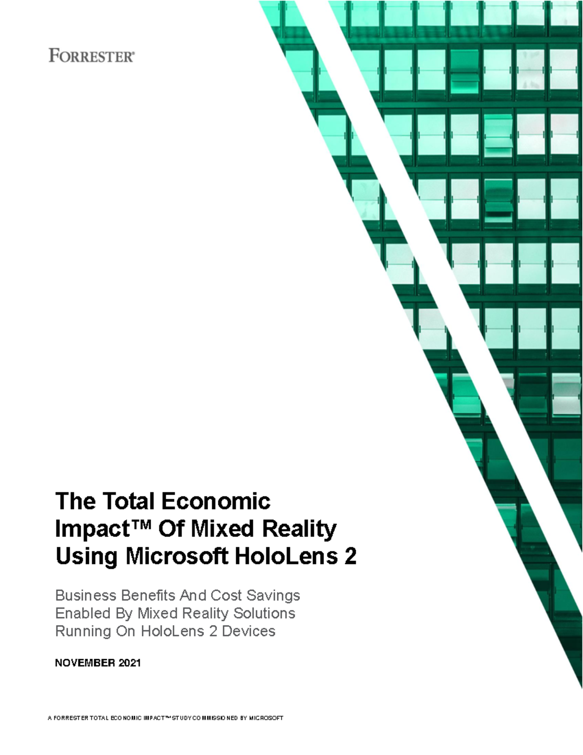 Forrester-Total-Economic-Impact-Mixed-Reality-Microsoft-Holo Lens-2 ...