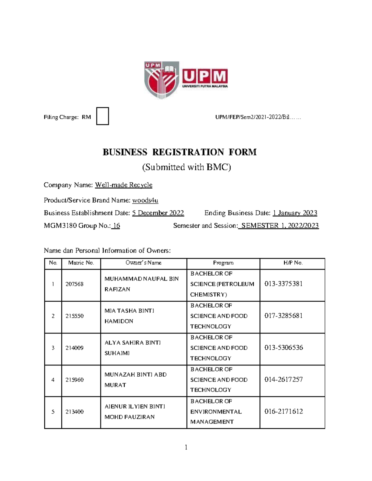 BMC Group 5 K16 - business model canva - Filing Charge: RM UPM/FEP/Sem2 ...
