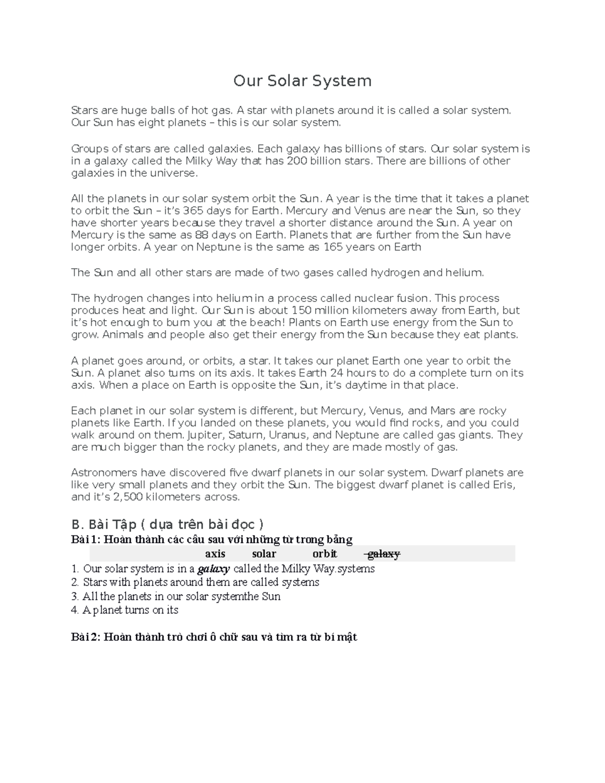 Reading - Our Solar System Stars are huge balls of hot gas. A star with ...