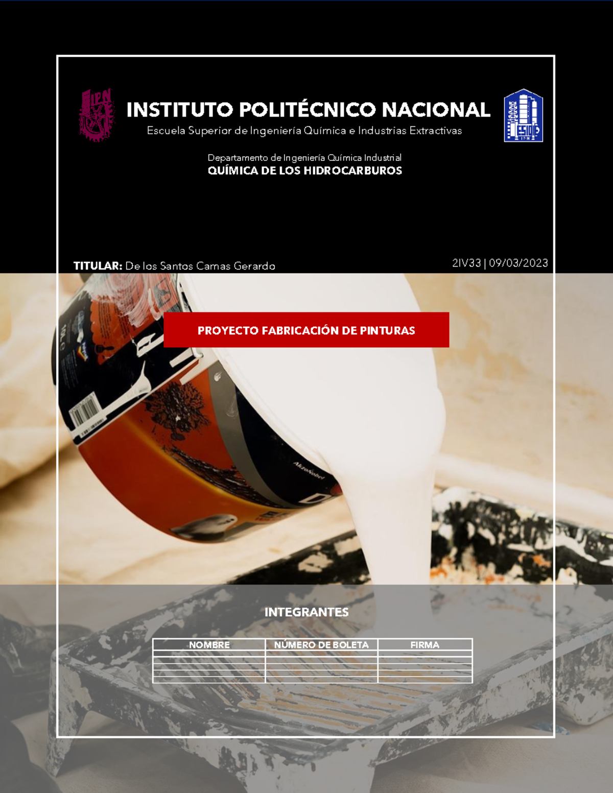 Proyecto Elaboración DE Pinturas - Final - INSTITUTO POLIT.. NACIONAL Escuela Superior de ...