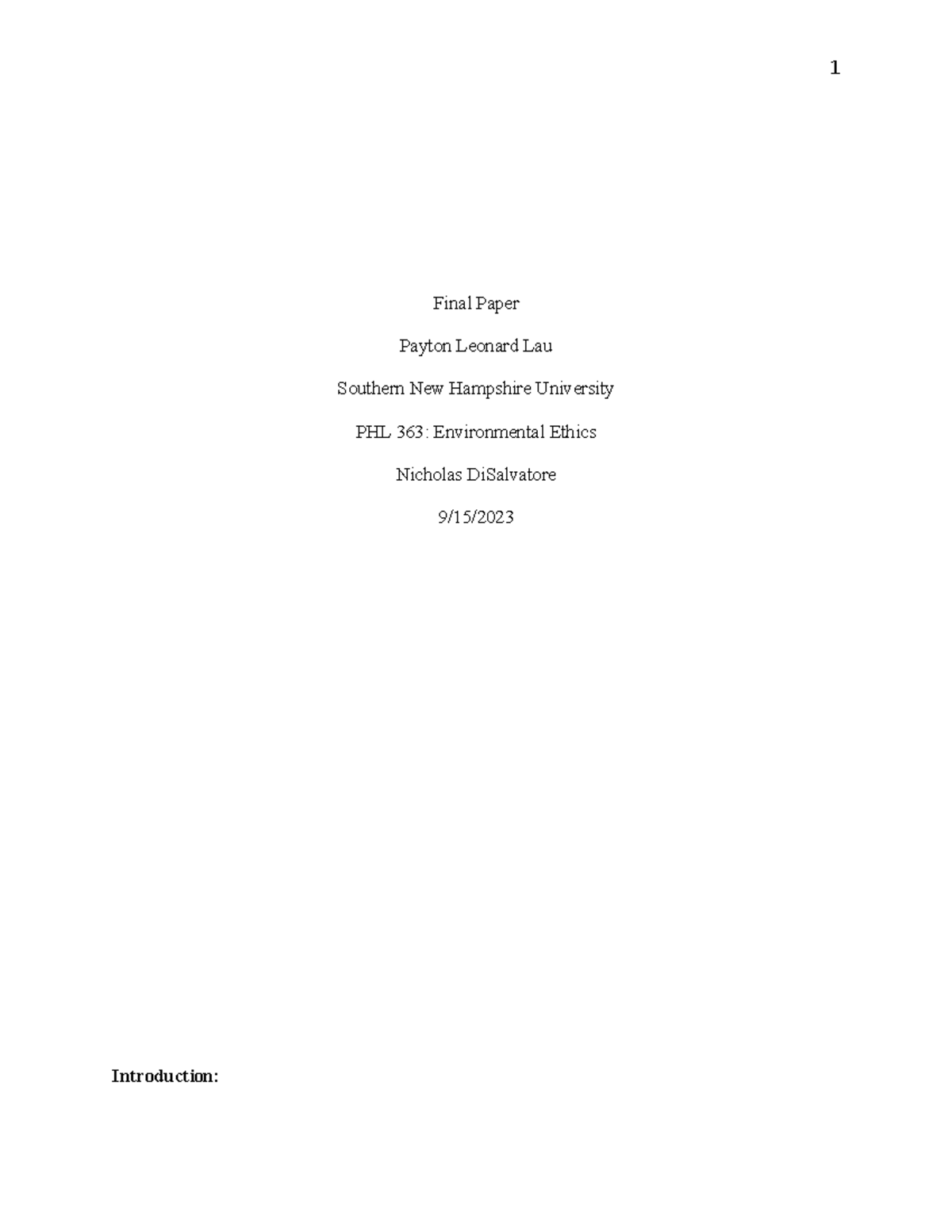 Environmental Ethics final paper - Final Paper Payton Leonard Lau ...