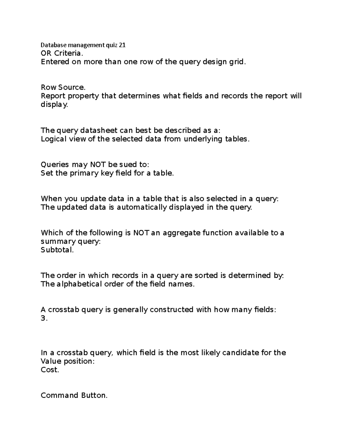 Database management quiz 21 - Entered on more than one row of the query ...