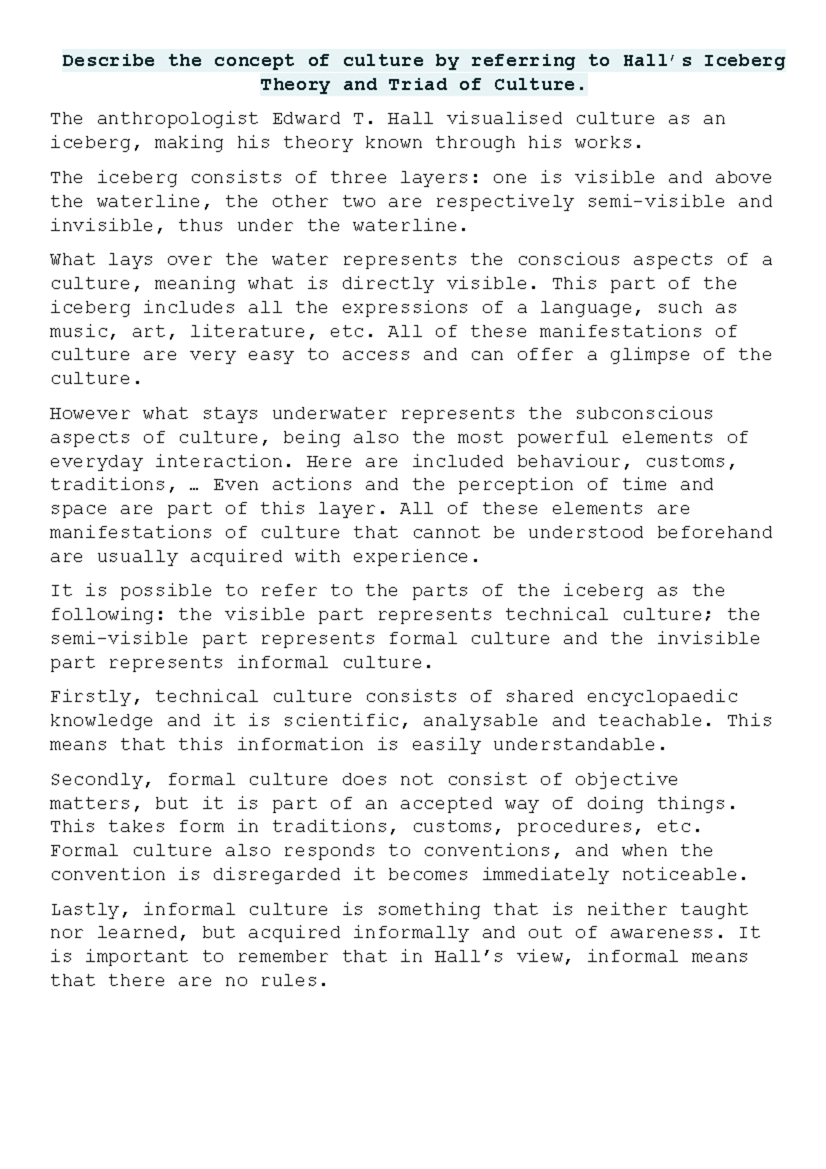 Describe the concept of culture by referring to Hall - The ...