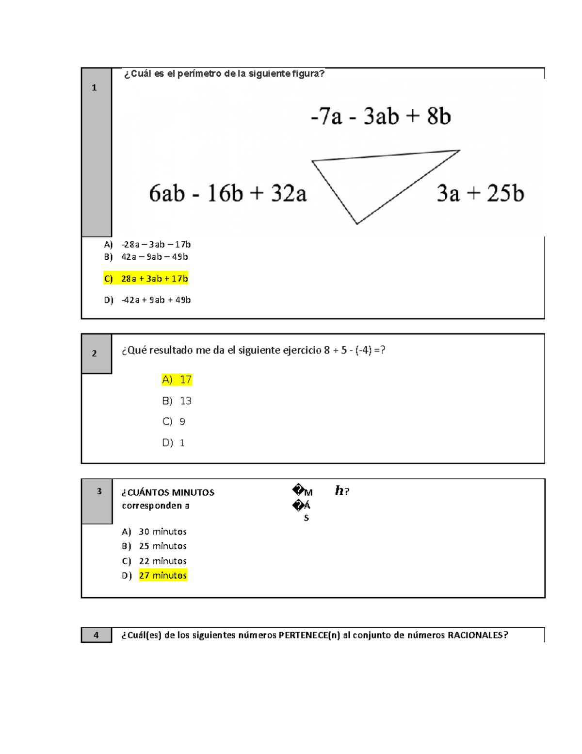 Matematicas Ciclo IV Noveno - 1 ¿Cuál es el perímetro de la siguiente figura? A) -28a – 3ab ...