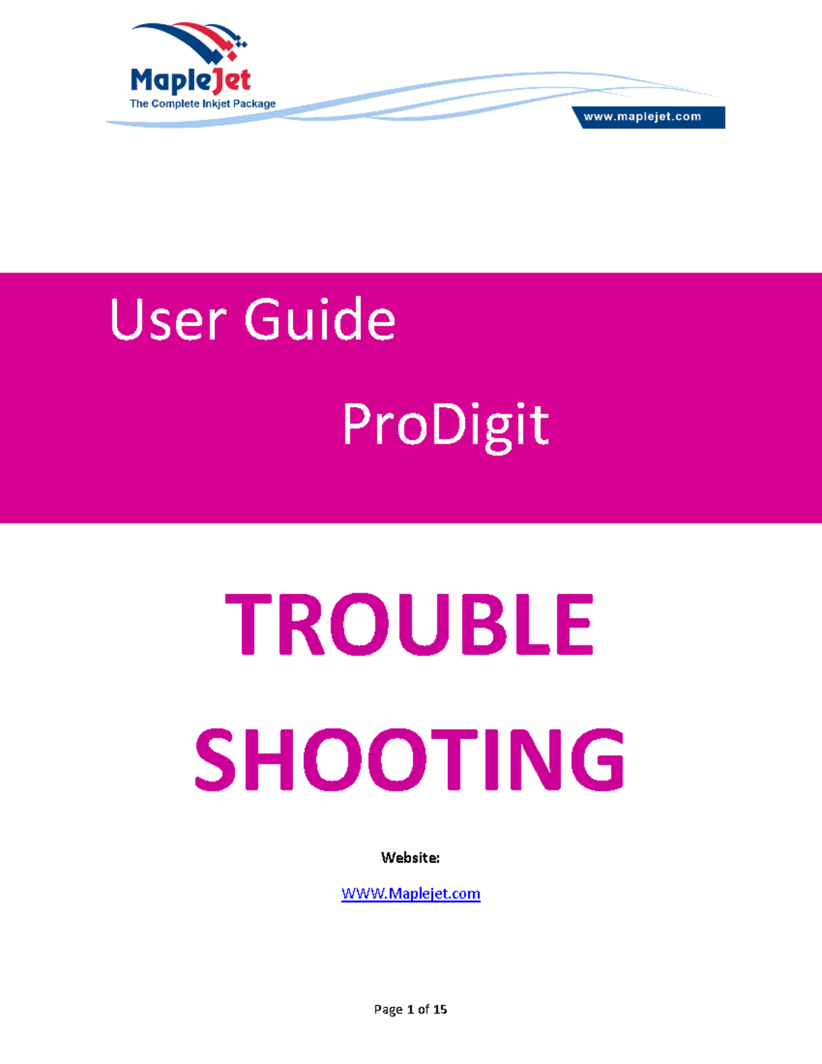 TS - Informe Final TS1 - TROUBLE SHOOTING Website: WWW.Maplejet User Guide ProDigit Accessories ...