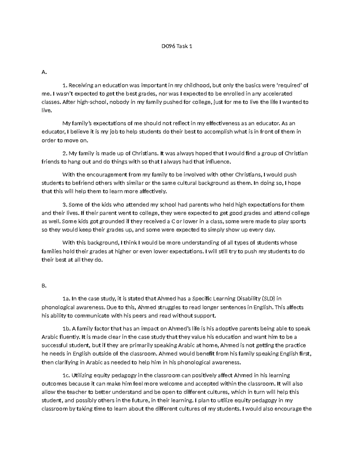 D096 Task 1 - Task 1 for D096 - D096 Task 1 A. Receiving an education ...