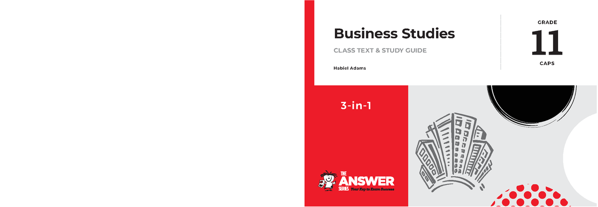 Gr 11 Business Studies 3 in 1 Extracts - 3-in- 11 GRADE CAPS Business ...