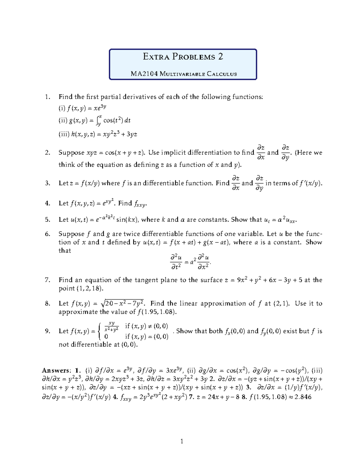 Extra 2 - NIL - Extra Problems 2 MA2104 Multivariable Calculus Find the first partial ...