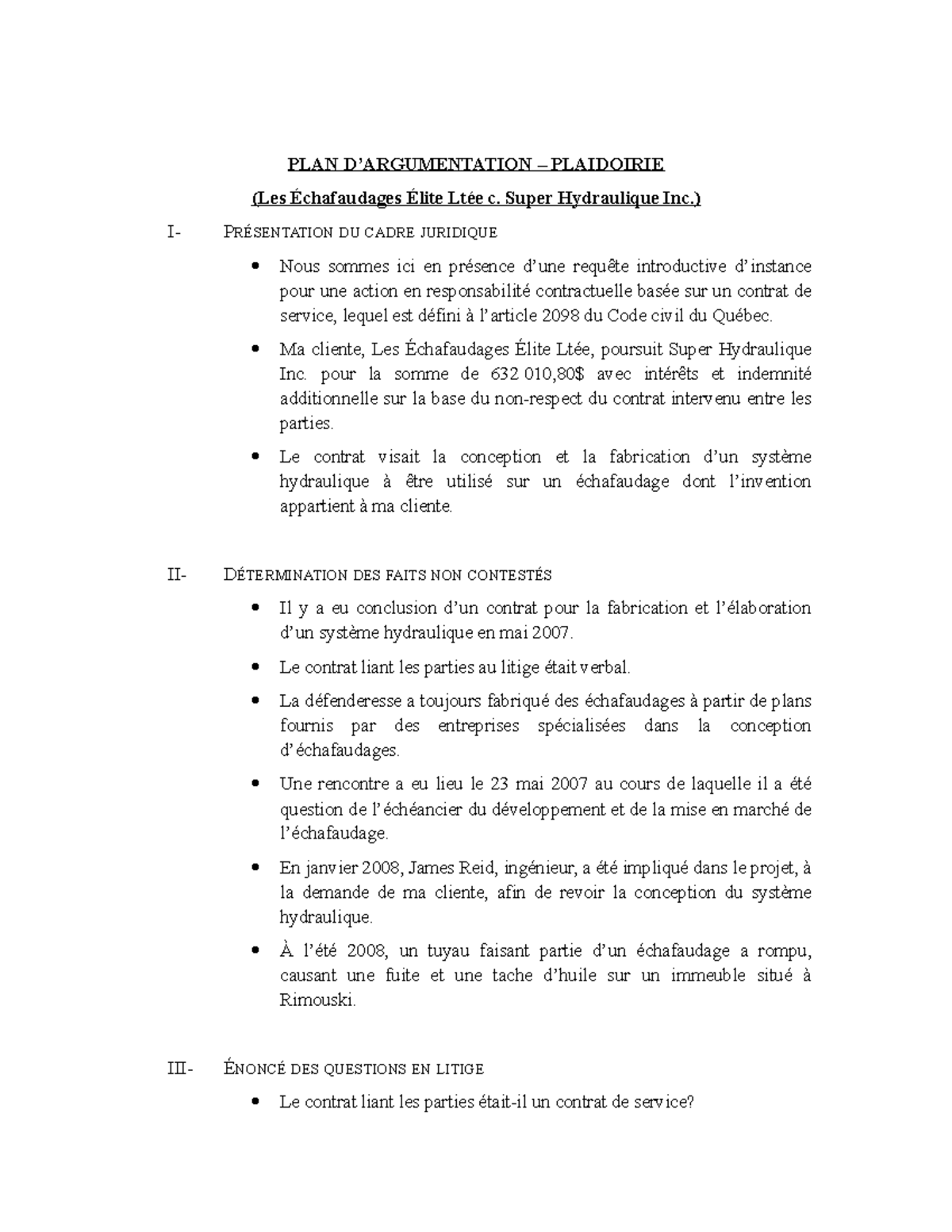 Plaidoirie - Demande #1 - PLAN D’ARGUMENTATION – PLAIDOIRIE (Les Échafaudages Élite Ltée c ...