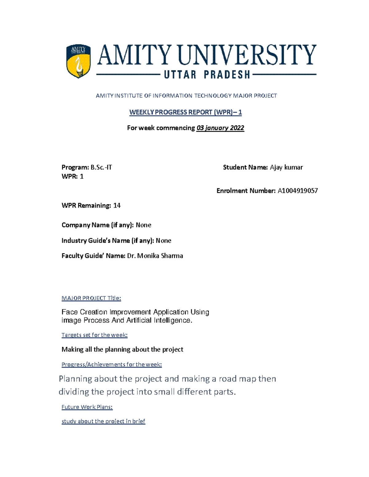 Major project weekly report - AMITY INSTITUTE OF INFORMATION TECHNOLOGY MAJOR PROJECT WEEKLY ...