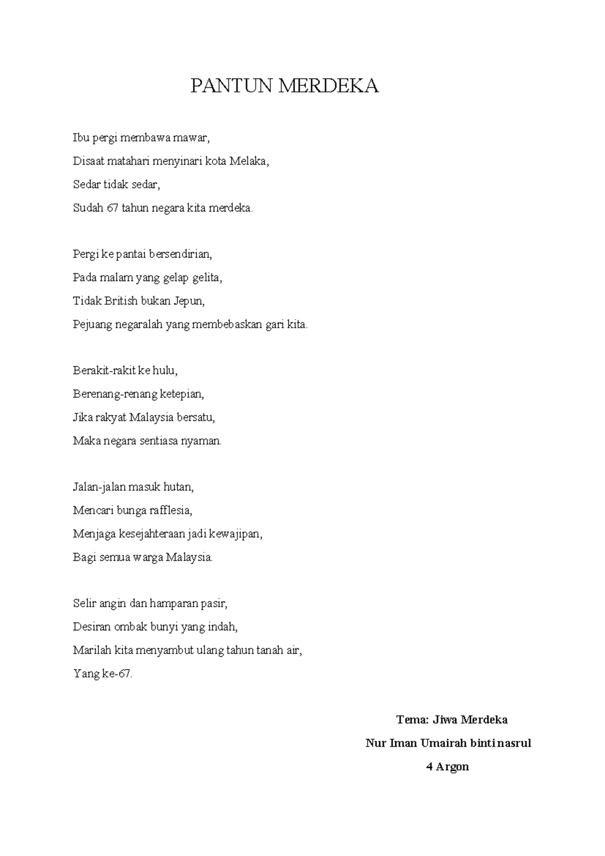 Pantun Merdeka - PANTUN MERDEKA Ibu pergi membawa mawar, Disaat ...