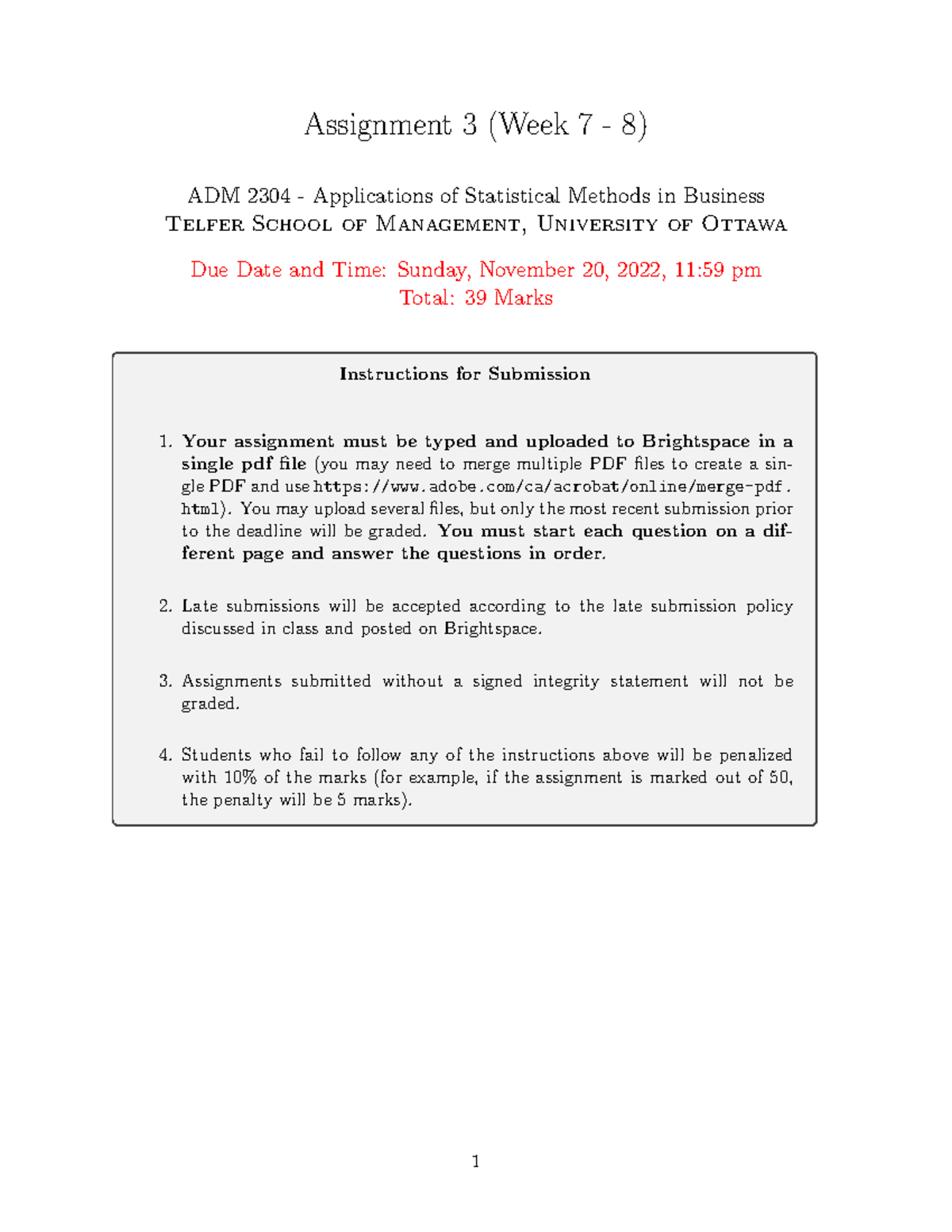 Assignment 3 with solution - Assignment 3 (Week 7 - 8) ADM 2304 - Applications of Statistical ...