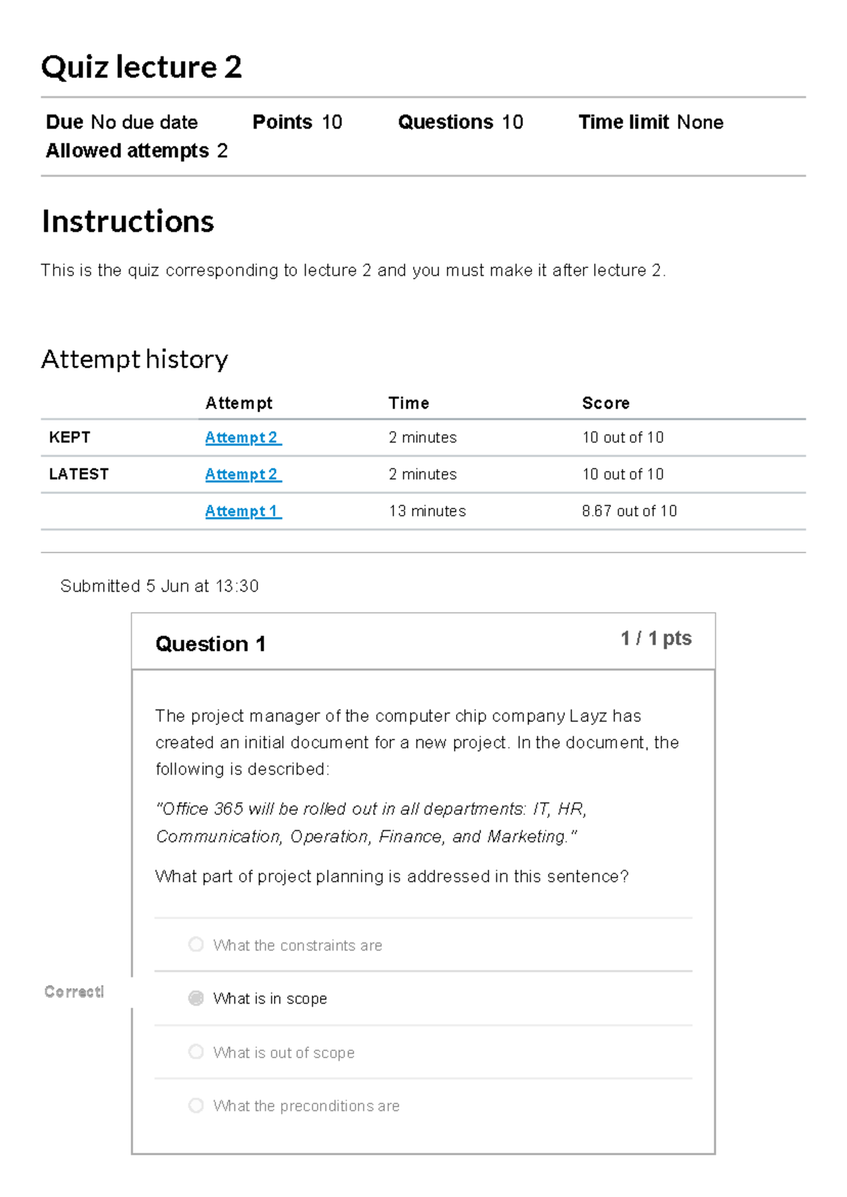 Quiz lecture 2 Software Project Management + answers - Quiz lecture 2 Due No due date Points 10 ...