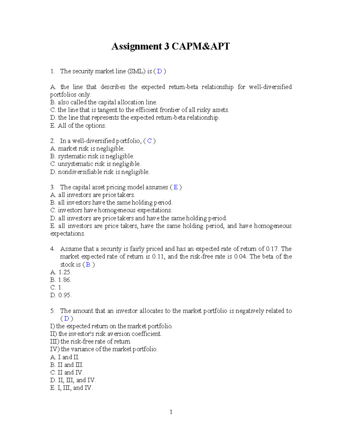 Assignment 3-suggestedanswer - Assignment 3 CAPM&APT The security market line (SML) is ( D ) A ...