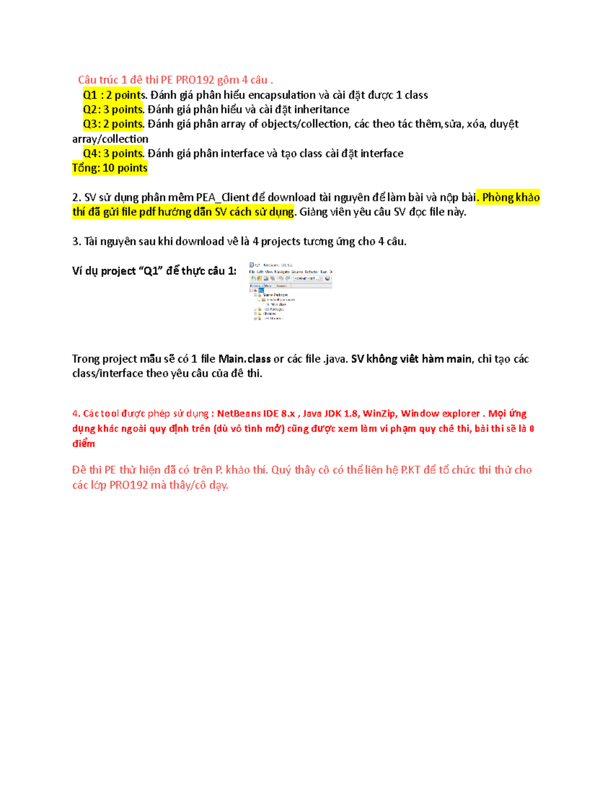 Cấu trúc đề thi môn PRO192 - Cấấu trúc 1 đềề thi PE PRO192 gồềm 4 cấu. Q1 : 2 points. Đánh giá ...