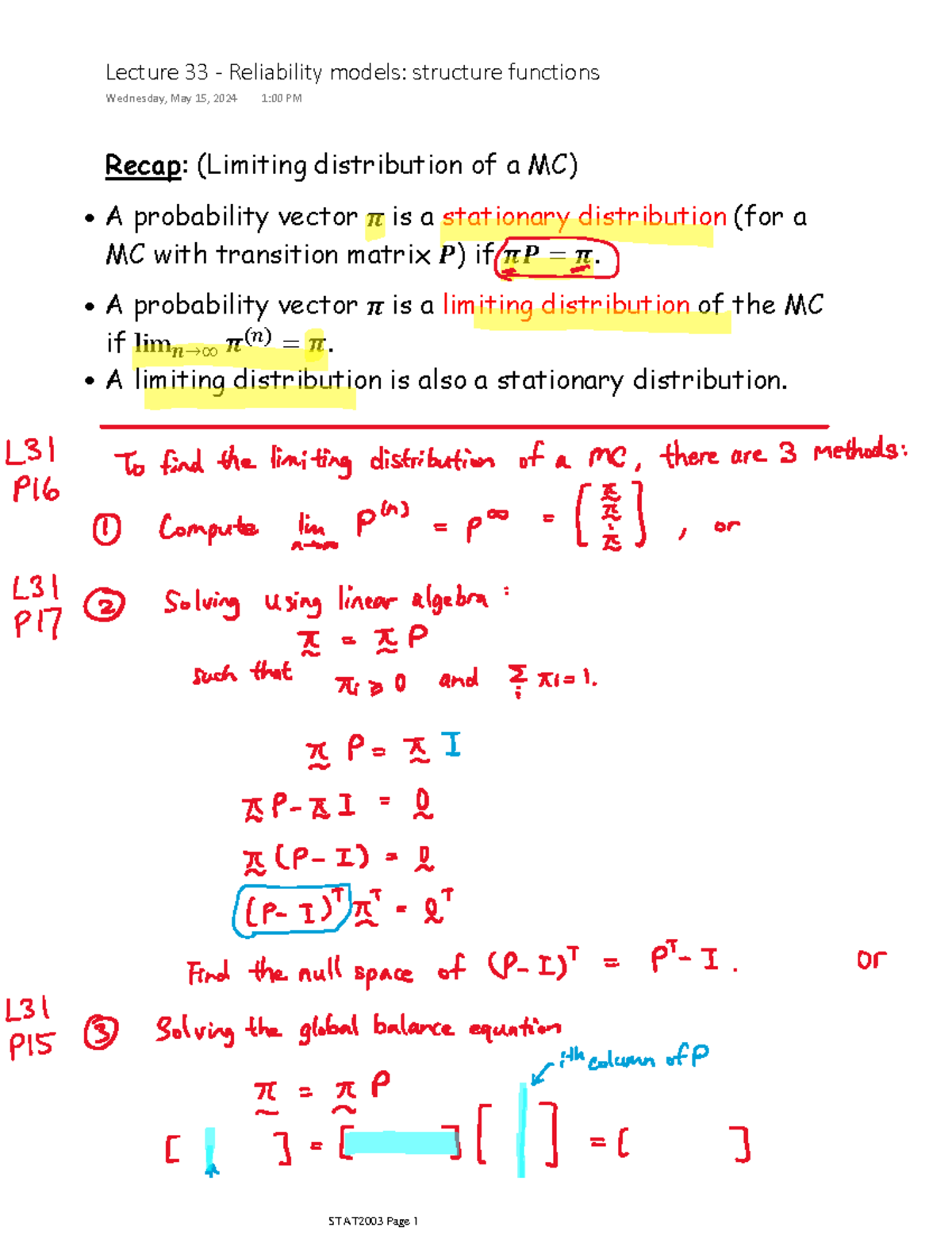 Lecture 33 class - STAT2003 - Recap: (Limiting distribution of a MC) A probability vector is a ...