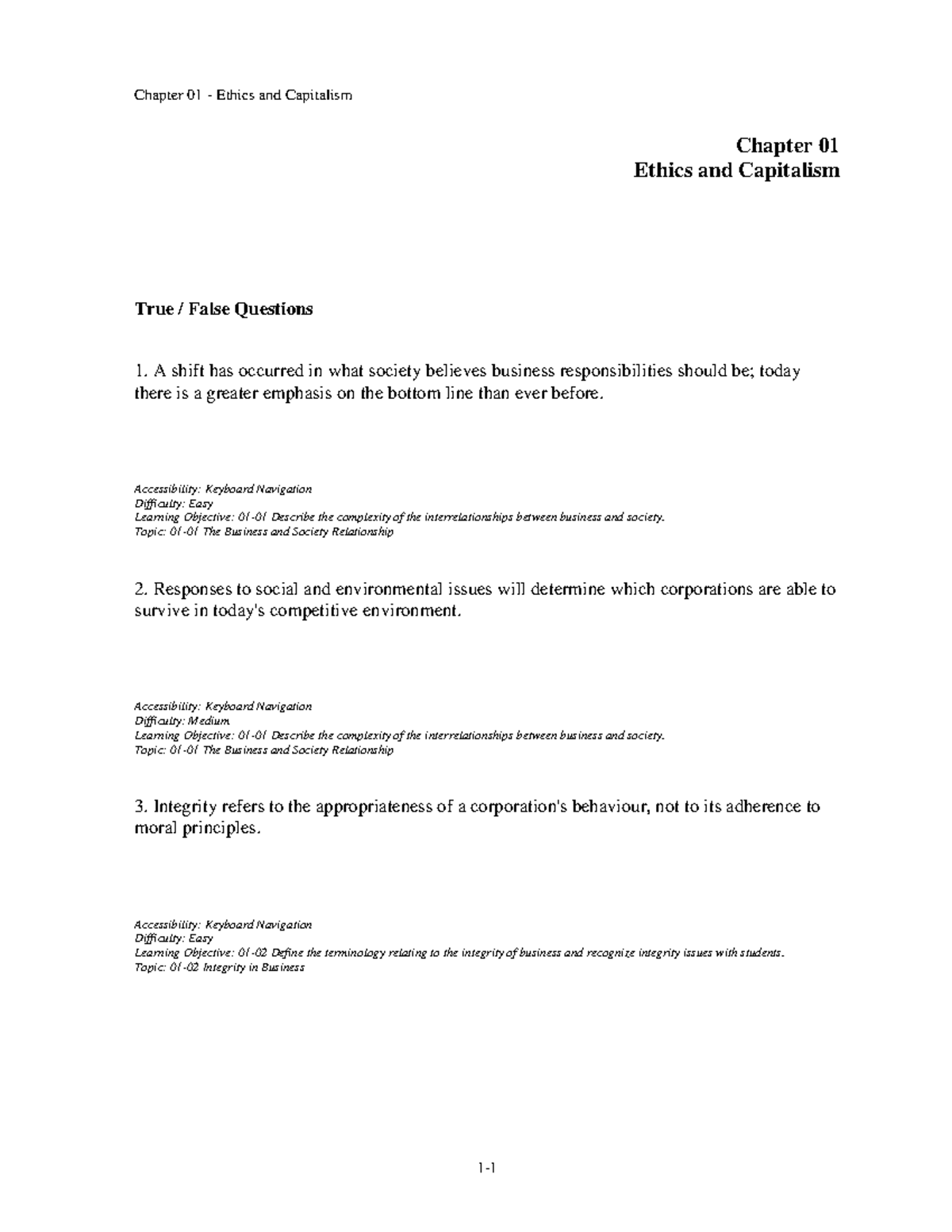 Chap001 Student Version - Chapter 01 Ethics and Capitalism True / False Questions 1. A shift has ...