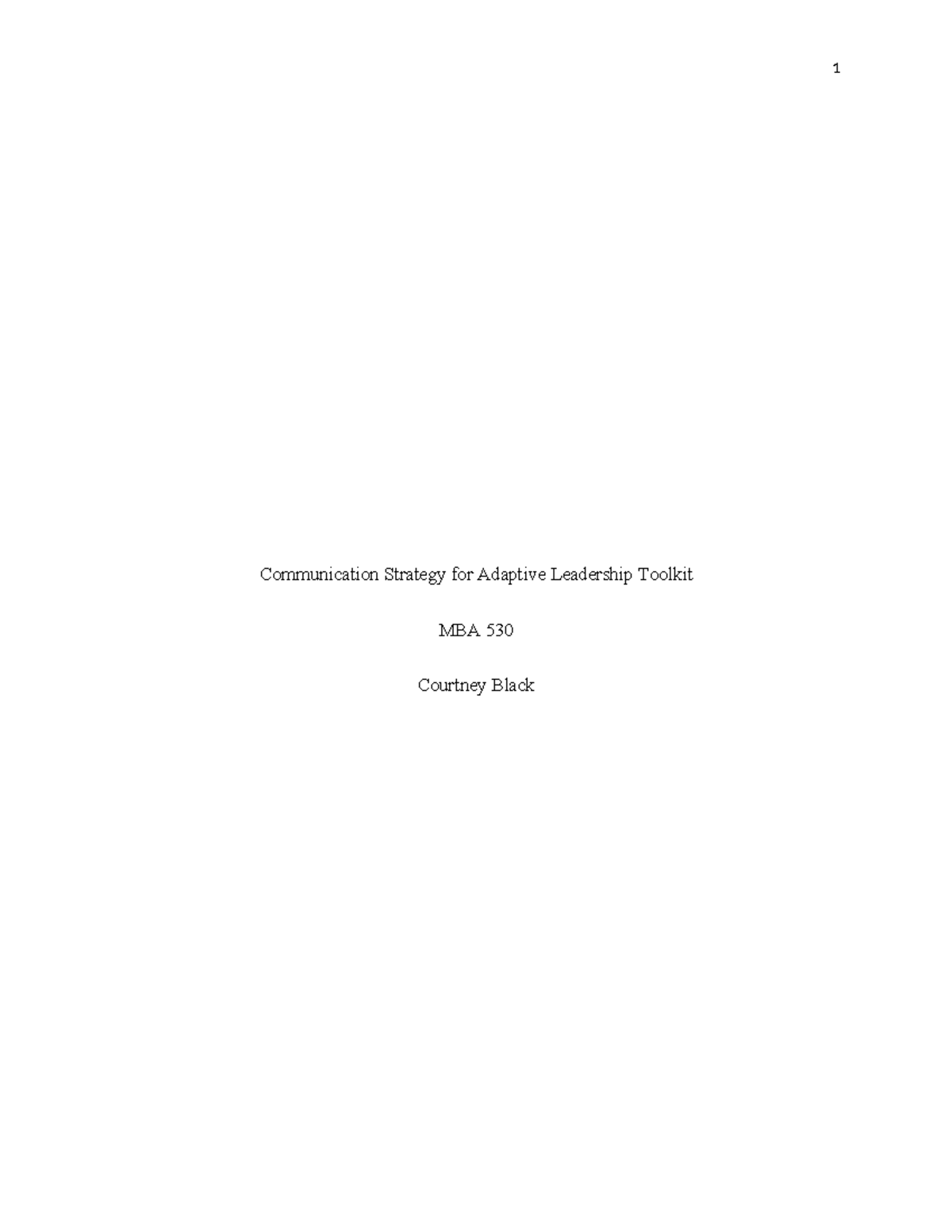 MBA 530 module 9 - Communication Strategy for Adaptive Leadership ...