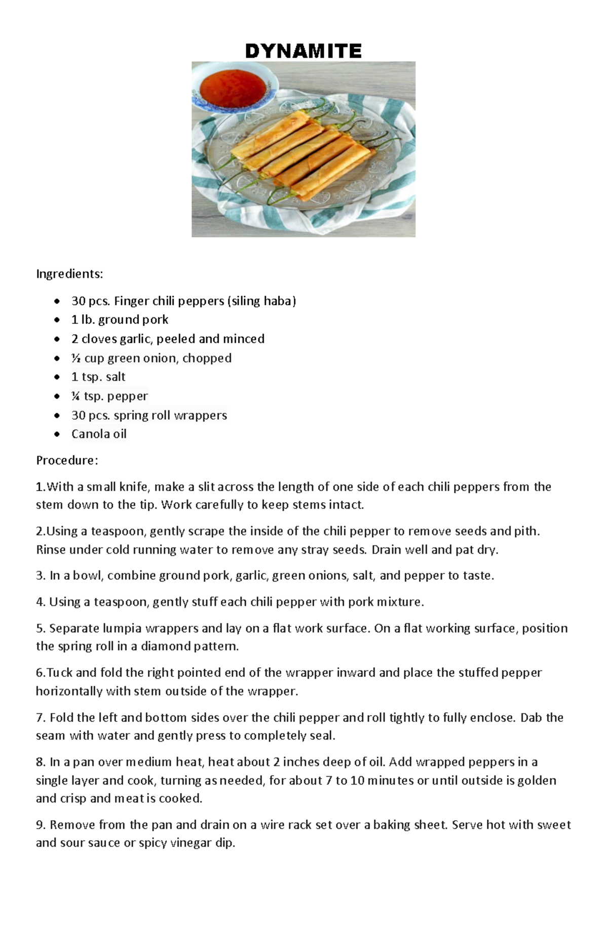 Dynamite - DYNAMITE Ingredients: - 30 pcs. Finger chili peppers (siling ...