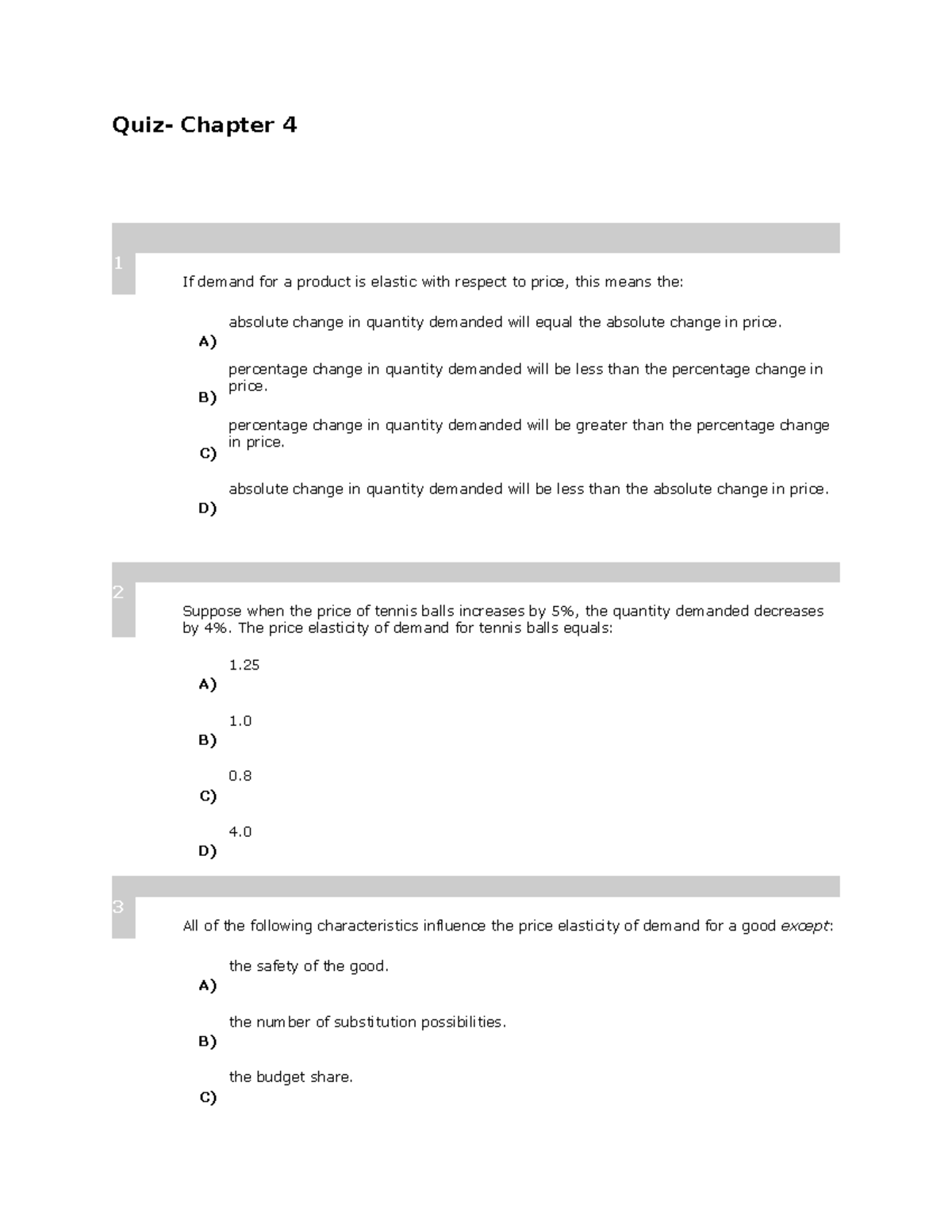 305547877 Quiz ch4 fjfj - Quiz- Chapter 4 1 If demand for a product is ...
