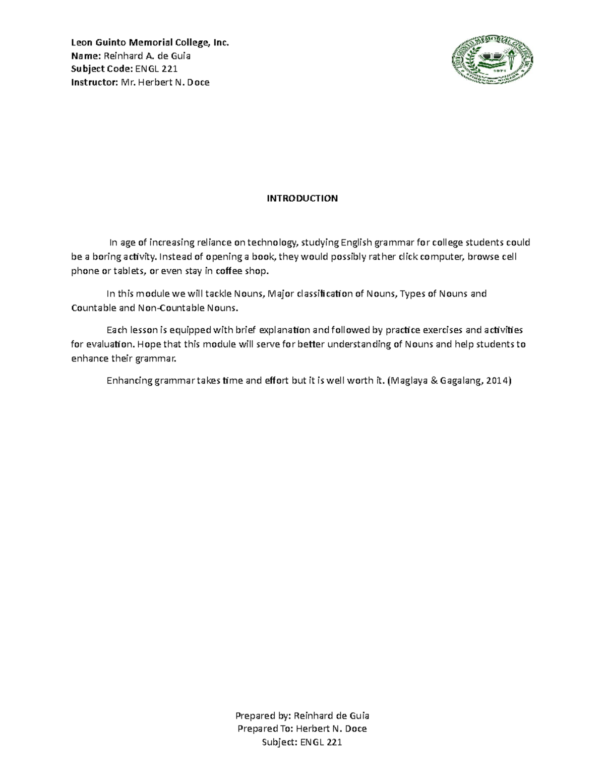 Module - Format with answer - Name: Reinhard A. de Guia Subject Code ...