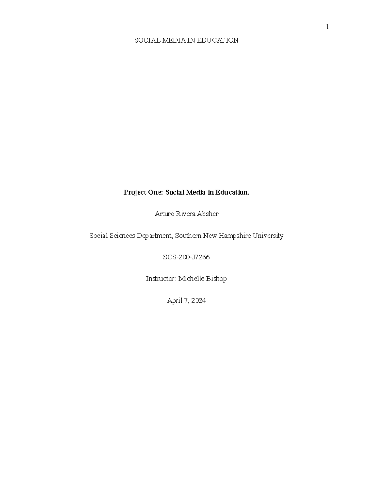 Project One Social Media in Education - SOCIAL MEDIA IN EDUCATION ...