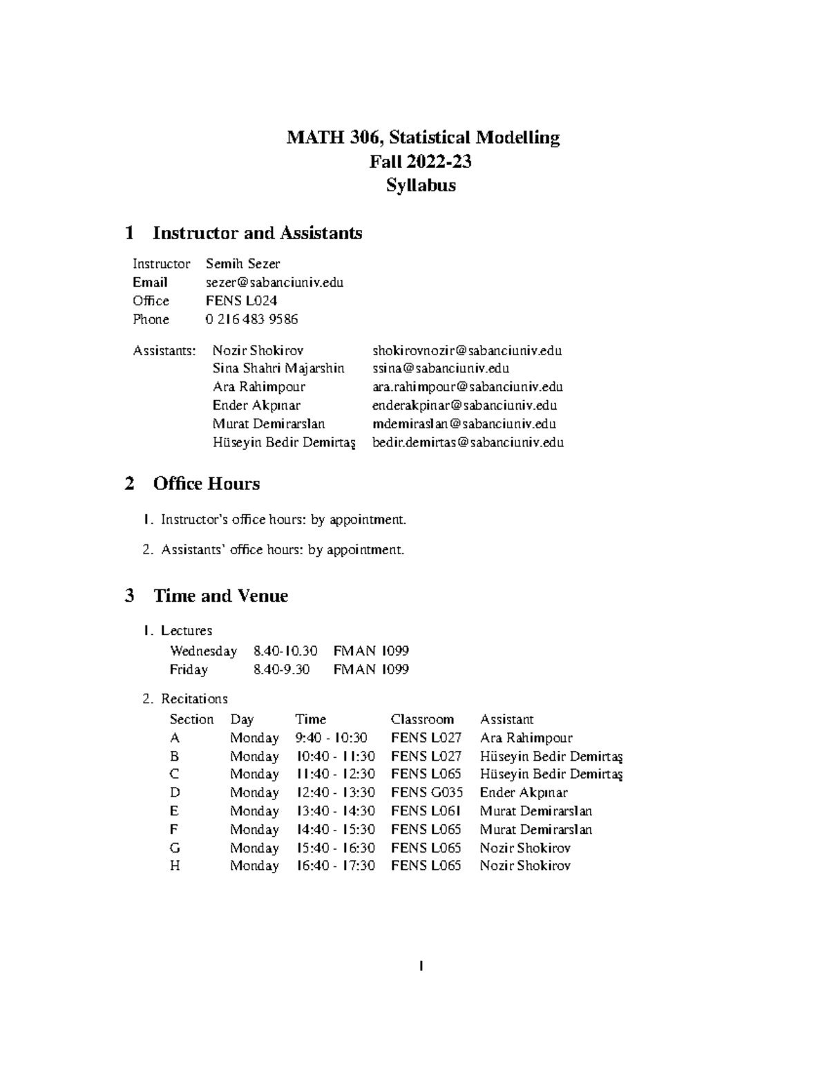 2022 Fall Math306 Syllabus Math 306 Statistical Modelling Fall 2022 Syllabus 1 Instructor