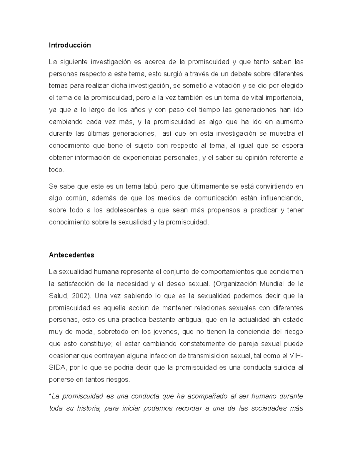 Metodologia de la investigacion, promiscuidad - La siguiente es acerca ...