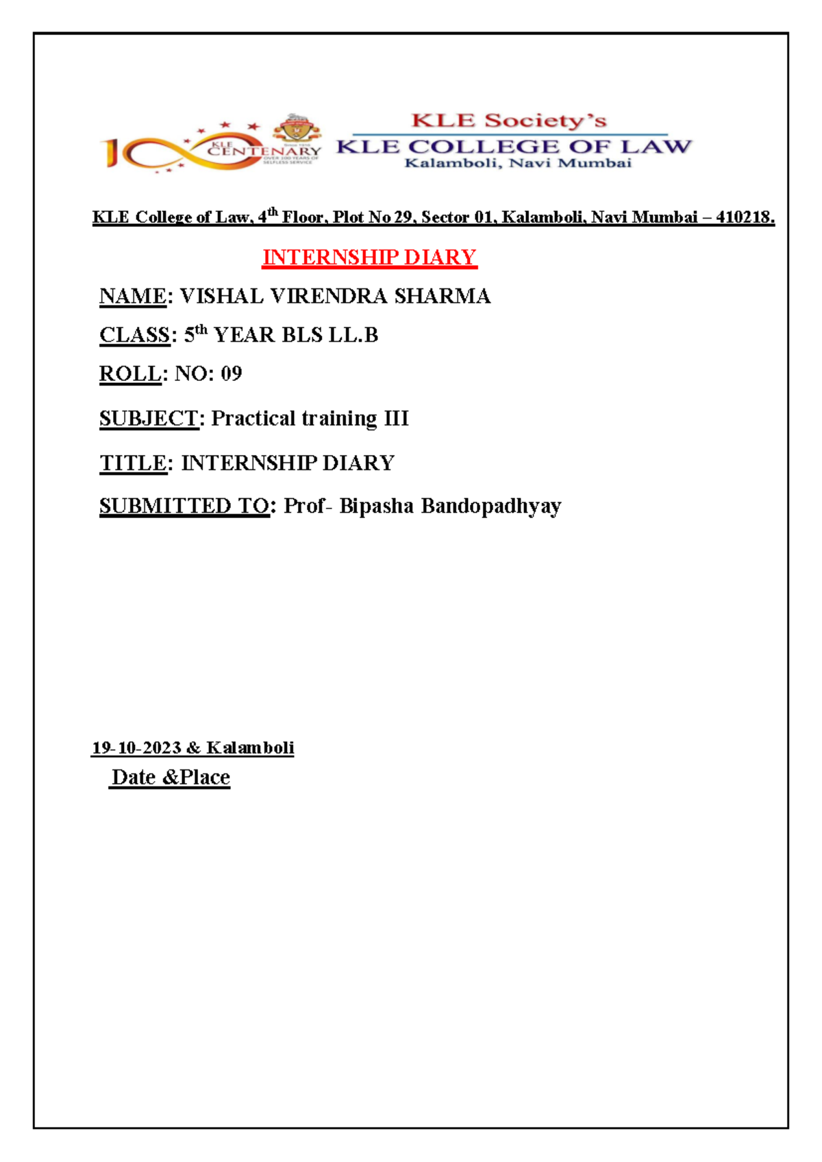 Internship Diary Vishal CC - KLE College of Law, 4th Floor, Plot No 29 ...