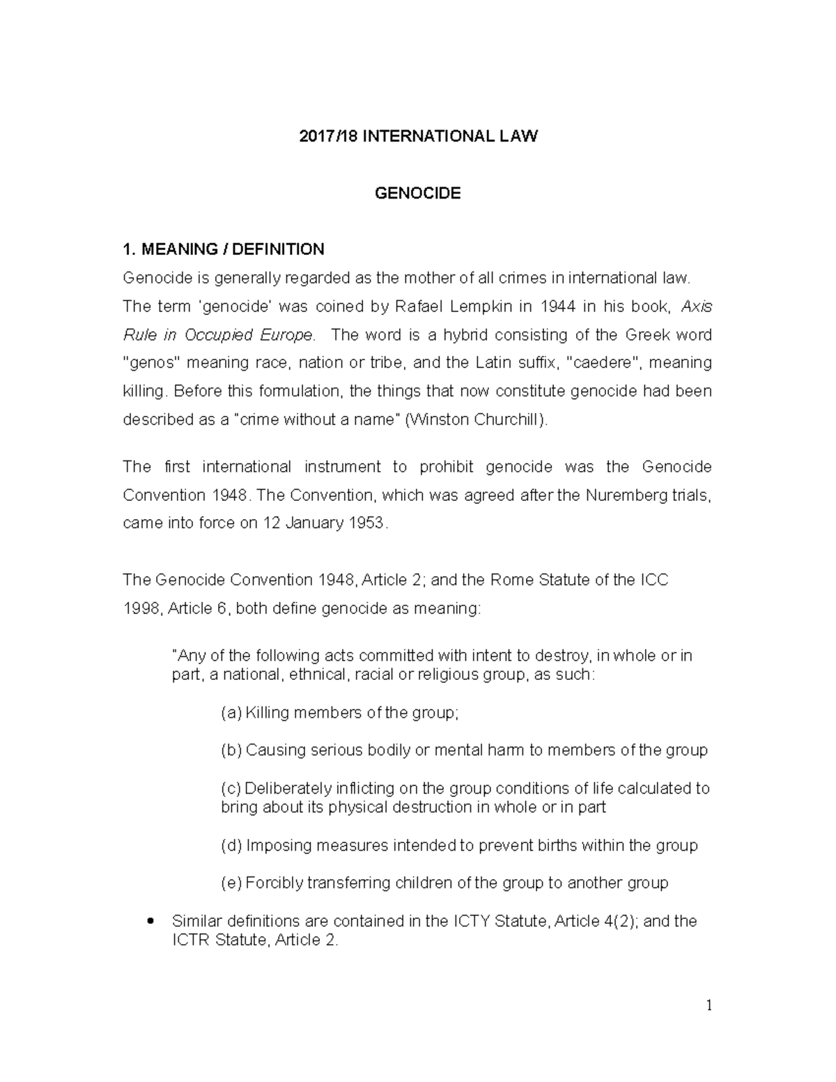 Genocide Lecture Notes - 2017/18 INTERNATIONAL LAW GENOCIDE 1. MEANING ...