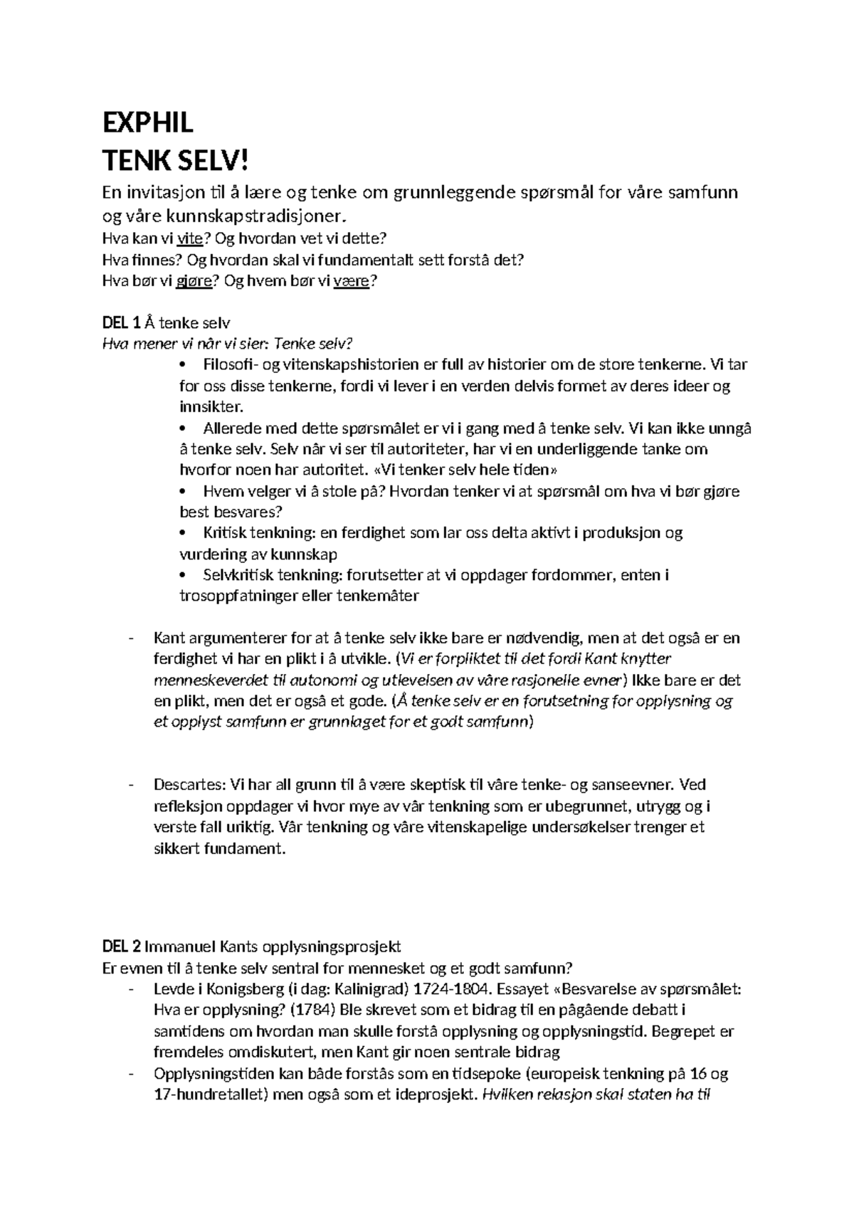 1. Å tenke selv - EXPHIL TENK SELV! En invitasjon til å lære og tenke om grunnleggende spørsmål ...