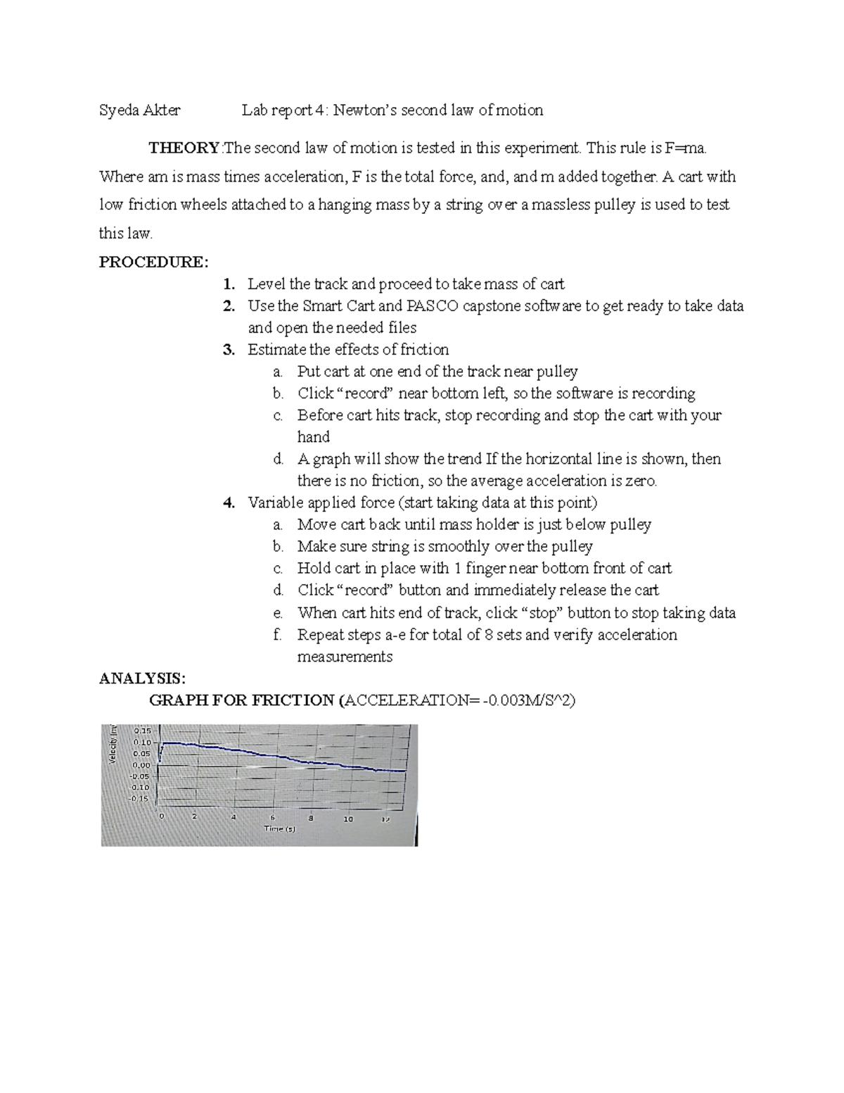 LAB Report 4 - The second law of motion is tested in this experiment ...