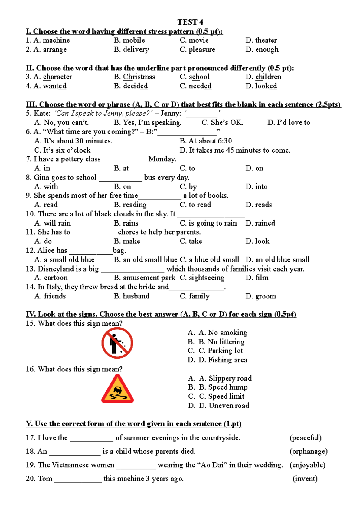 1st mid term Phan Chau Trinh - TEST 4 I. Choose the word having ...