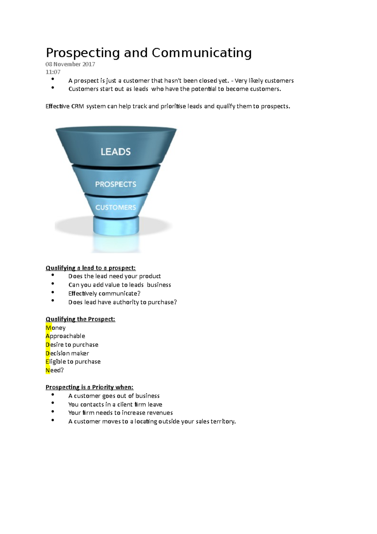 Prospecting and Communicating - Very likely customers Customers start out as leads who have the ...
