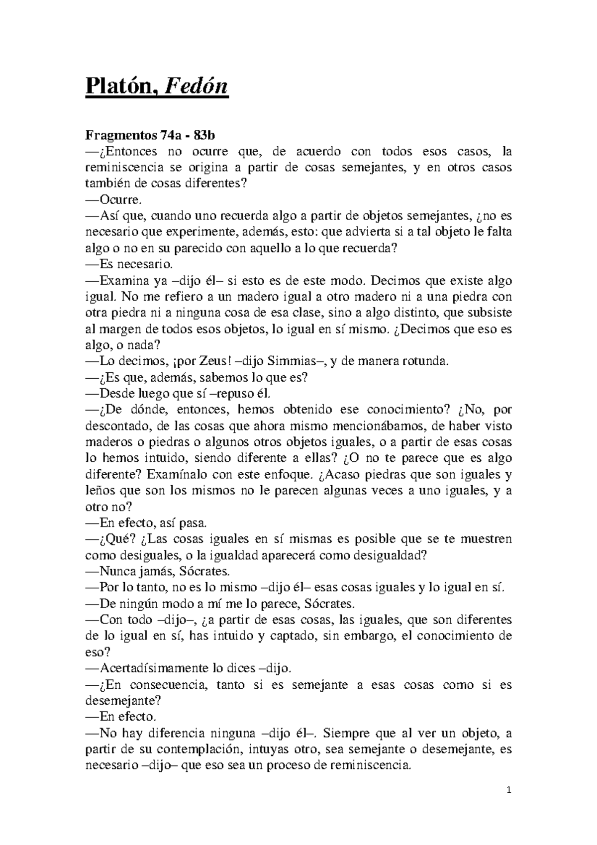 Fedon 74a83d - Platón, Fedón Fragmentos 74a - 83b —¿Entonces no ocurre ...