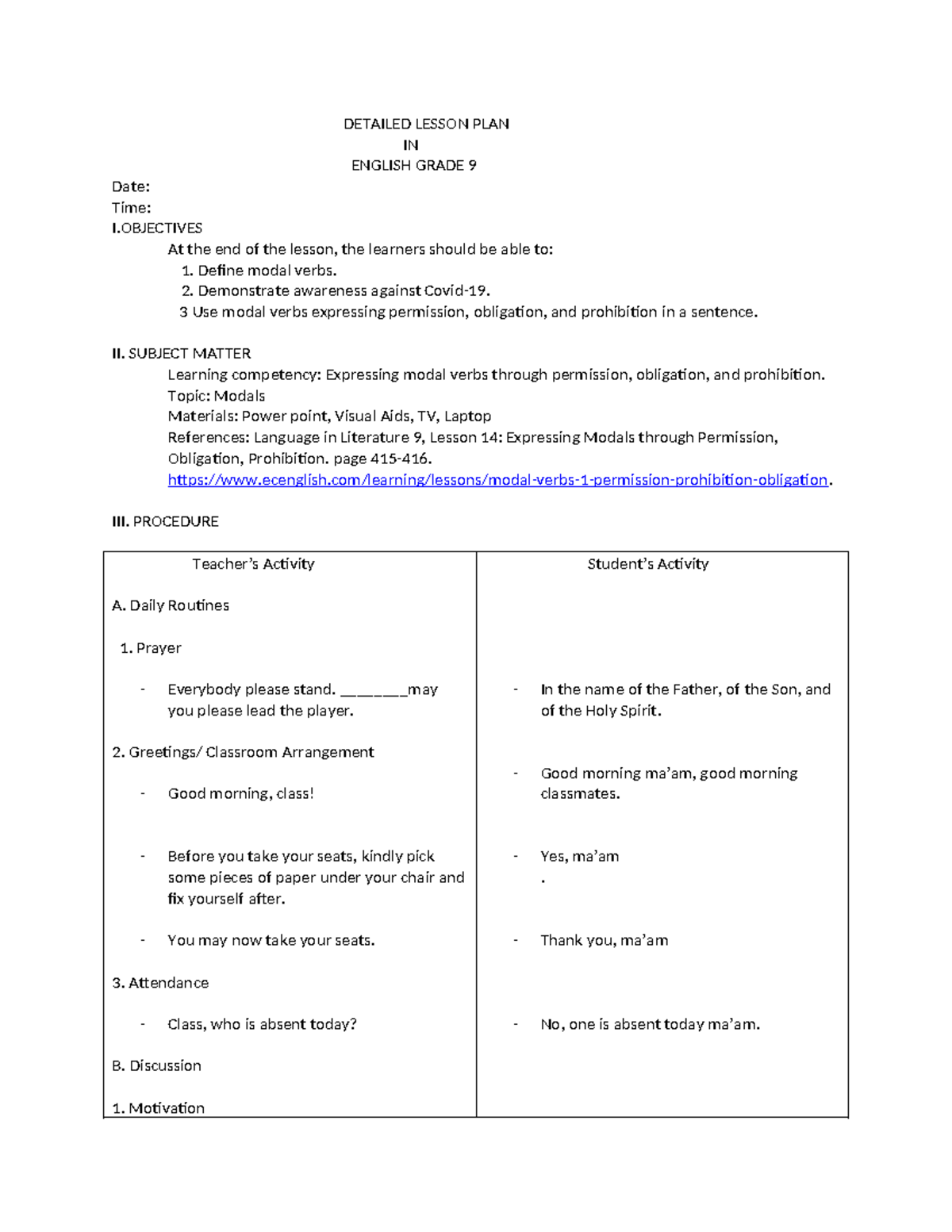 Modal- Verbs - DETAILED LESSON PLAN IN ENGLISH GRADE 9 Date: Time: I At ...