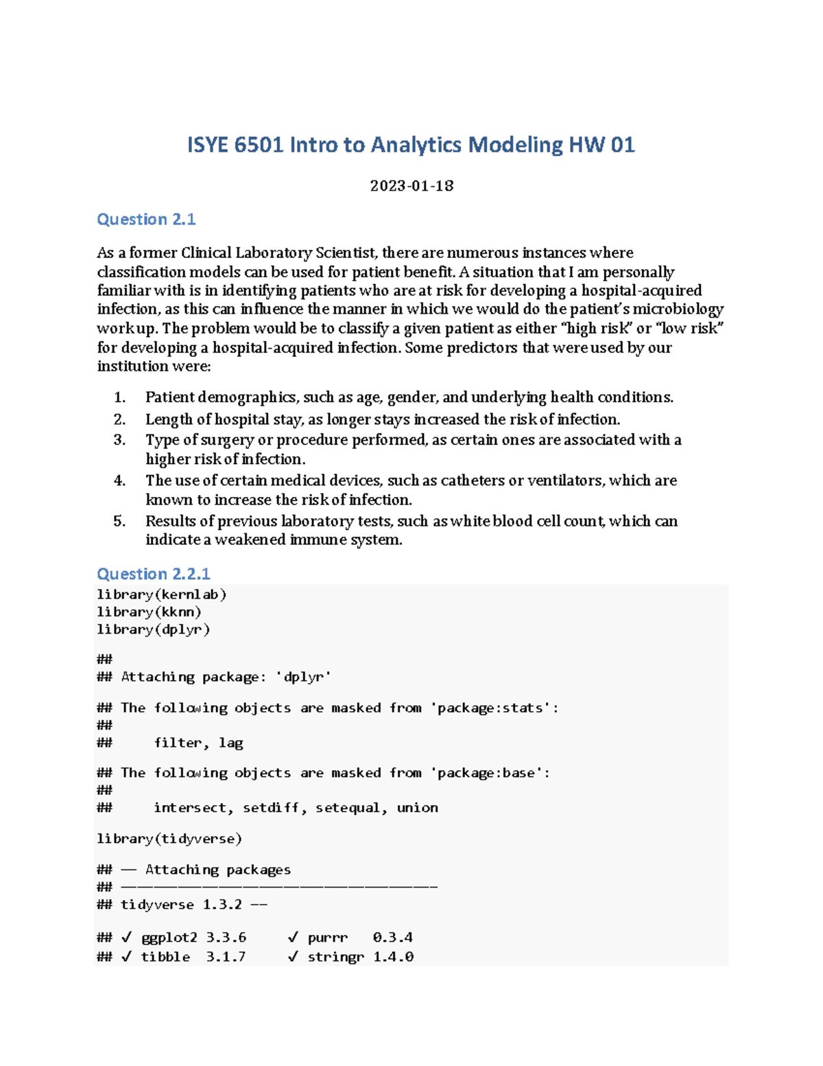 6501HW01 - HW01 Solution - ISYE 6501 Intro to Analytics Modeling HW 01 2023 - 01 - 18 Question 2 ...