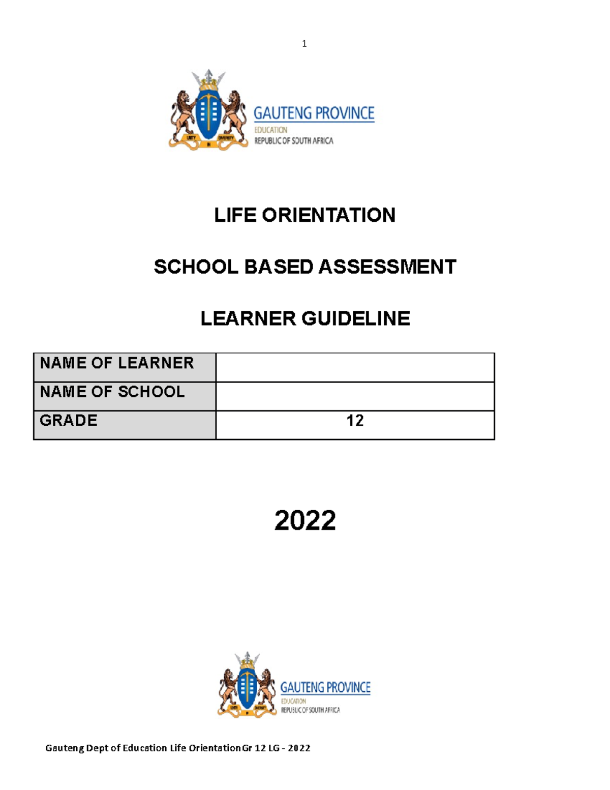2022 LO GR 12 LG - Basic Biology - LIFE ORIENTATION SCHOOL BASED ASSESSMENT LEARNER GUIDELINE ...
