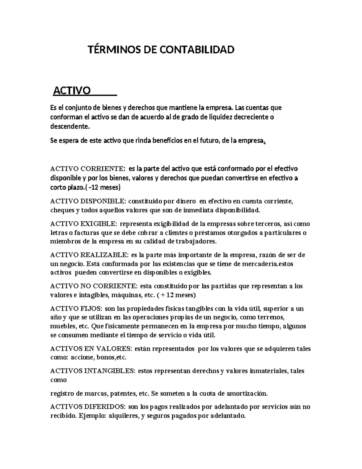 Términos DE Contabilidad unp 1 - TÉRMINOS DE CONTABILIDAD ACTIVO Es el ...