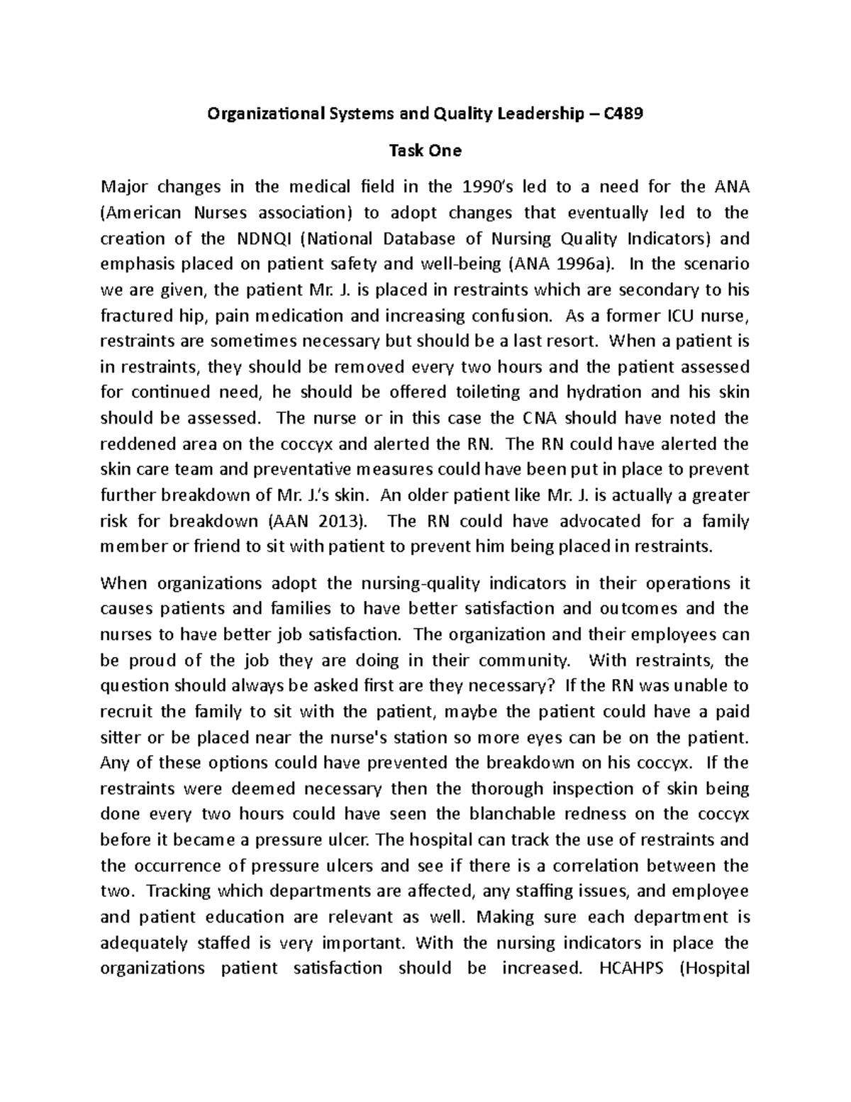 Task 1 C489 Nursing-Quality Indicators - Organizational Systems and ...