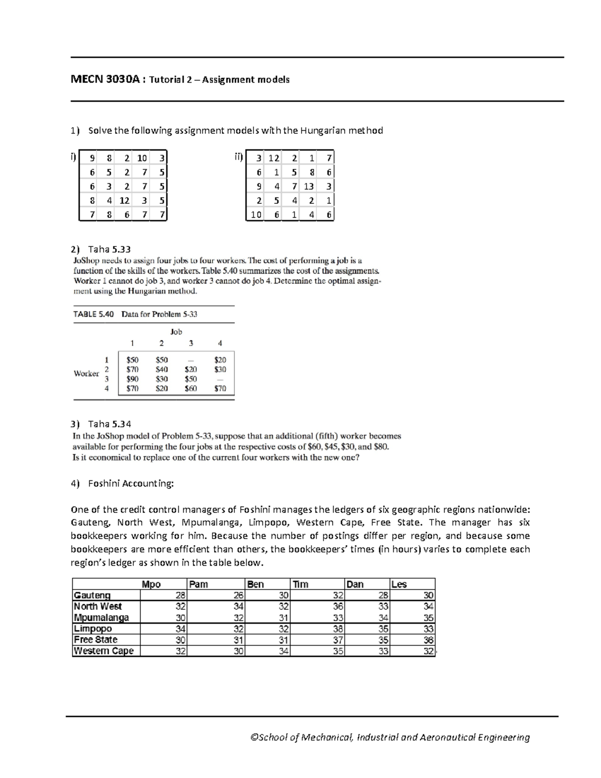 Tutorial 1 - Assignment Model - ©School of Mechanical, Industrial and ...